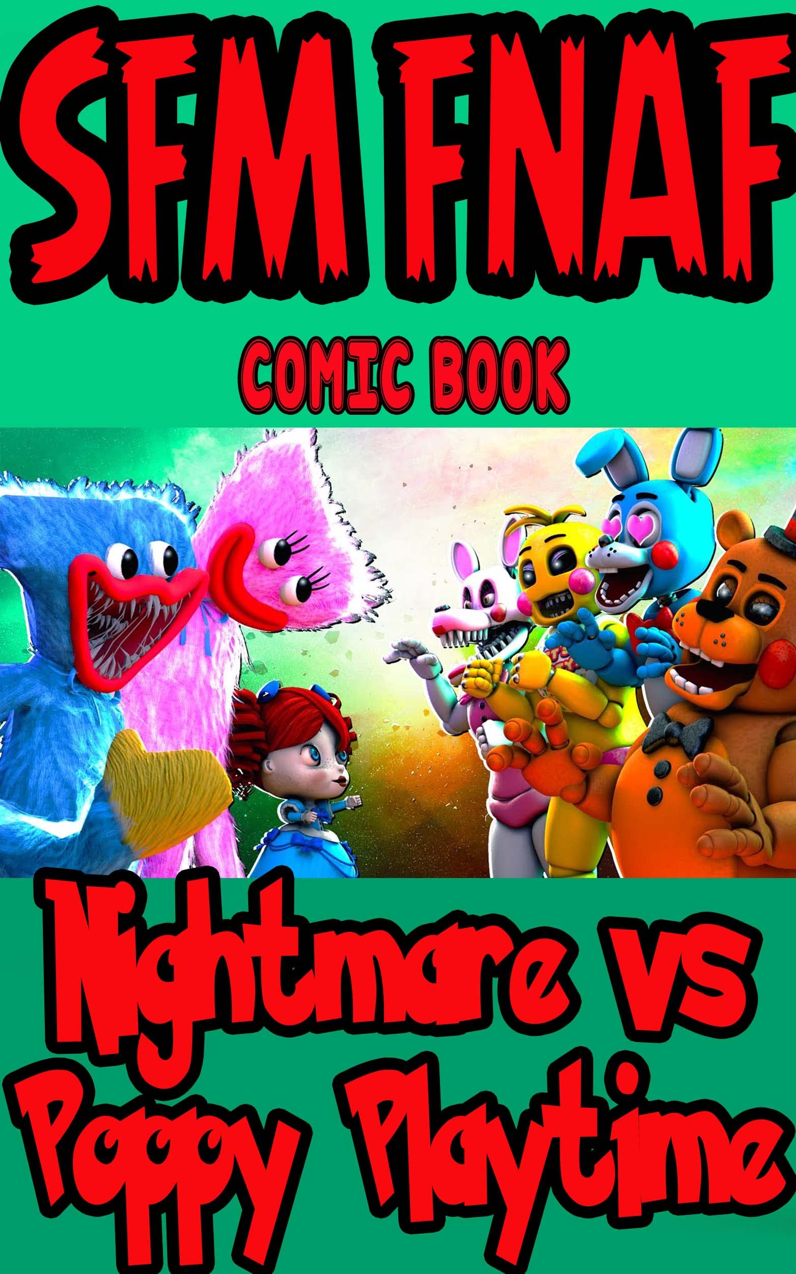 SFM FNAF game book: Nightmare vs Poppy Playtime by Maria Sanborn ...