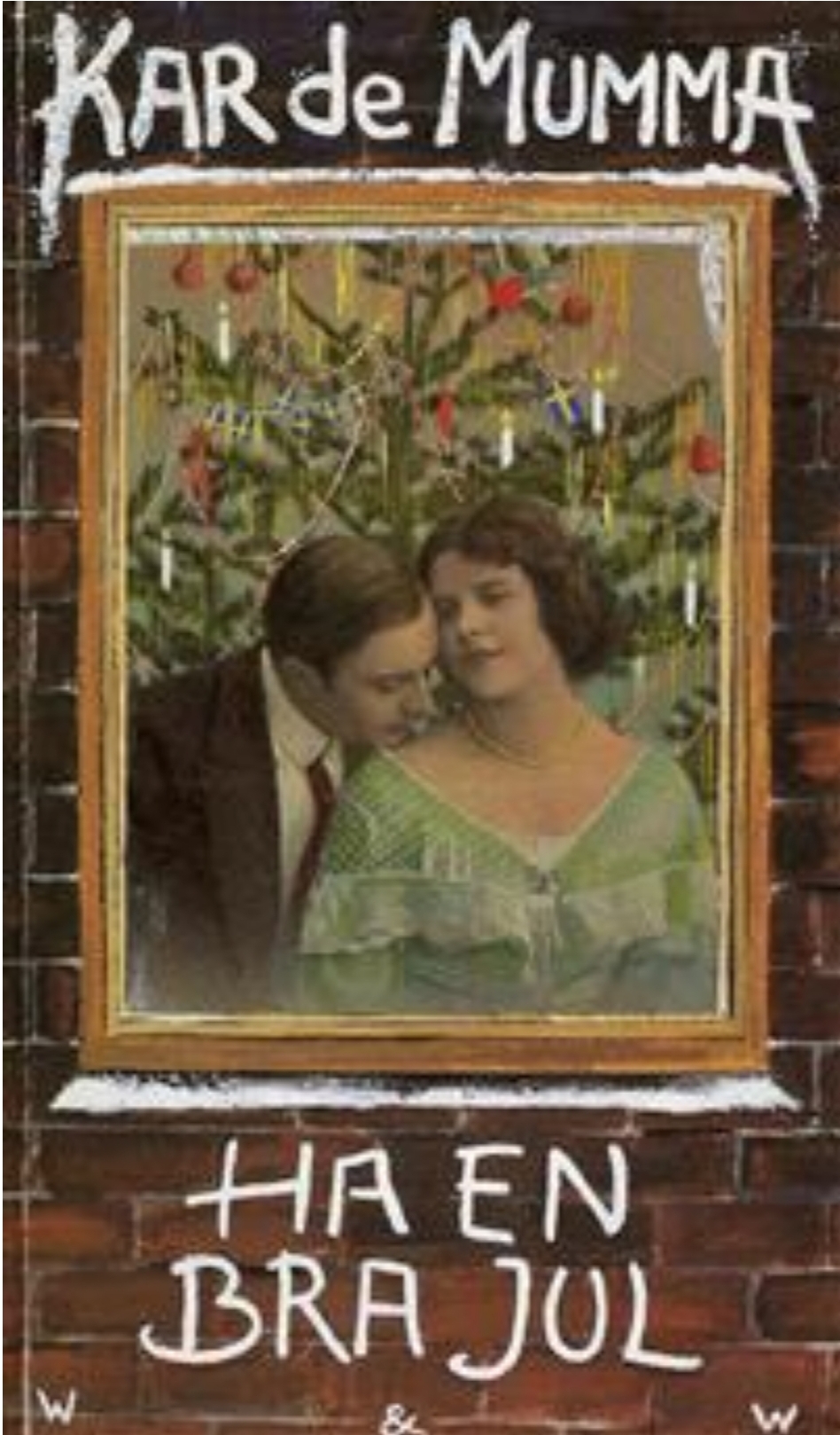 Ha en bra jul : Kåserier by Kar de Mumma | Goodreads