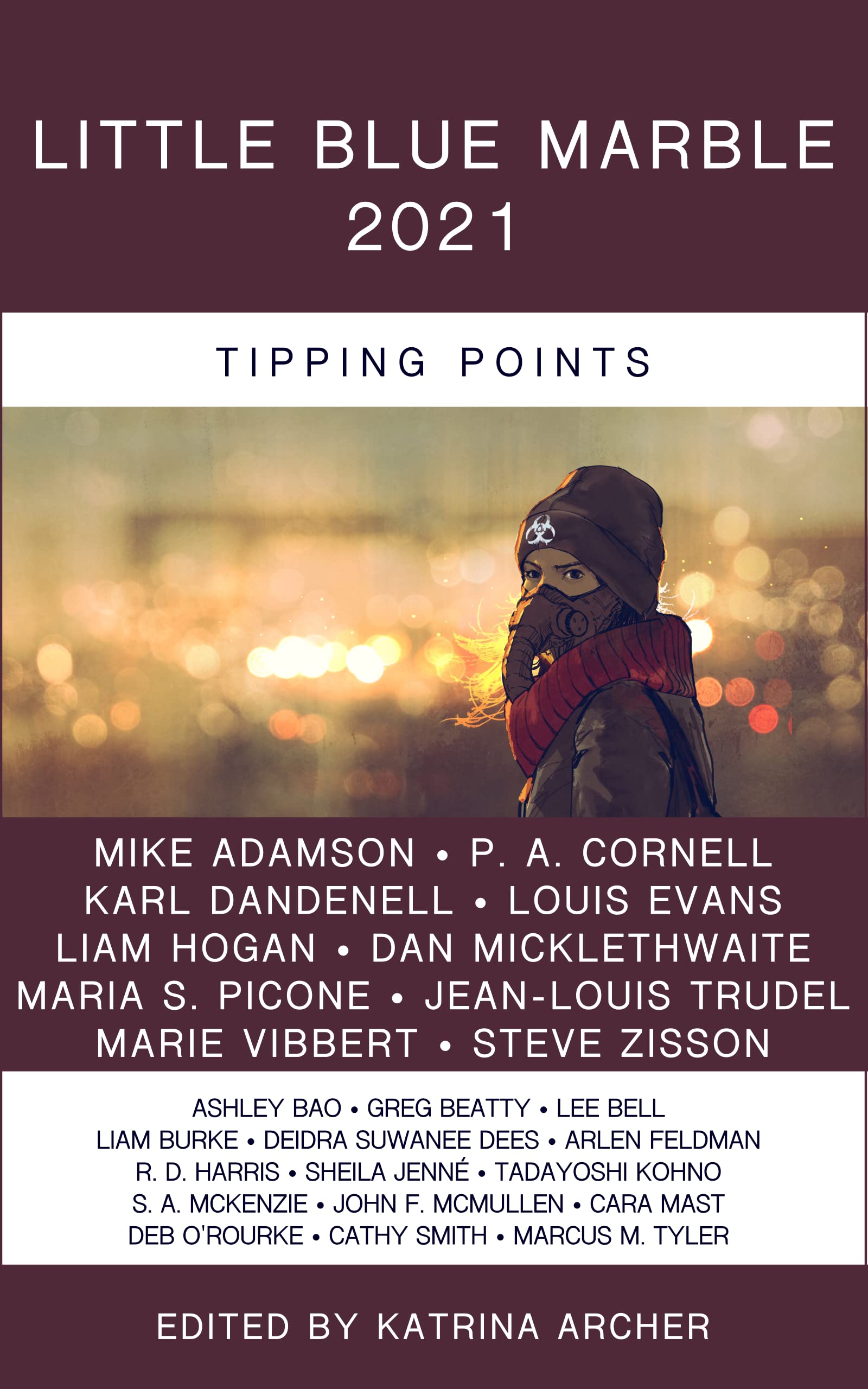 Little Blue Marble 2021: Tipping Points by Katrina Archer | Goodreads