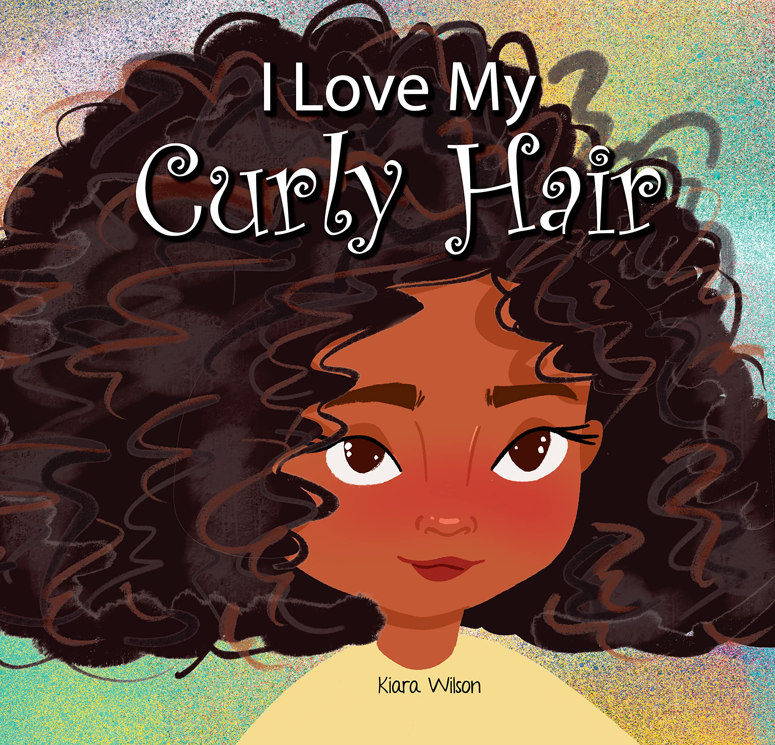 I Love My Curly Hair: An Early Reader Rhyming Story Book for Children ...