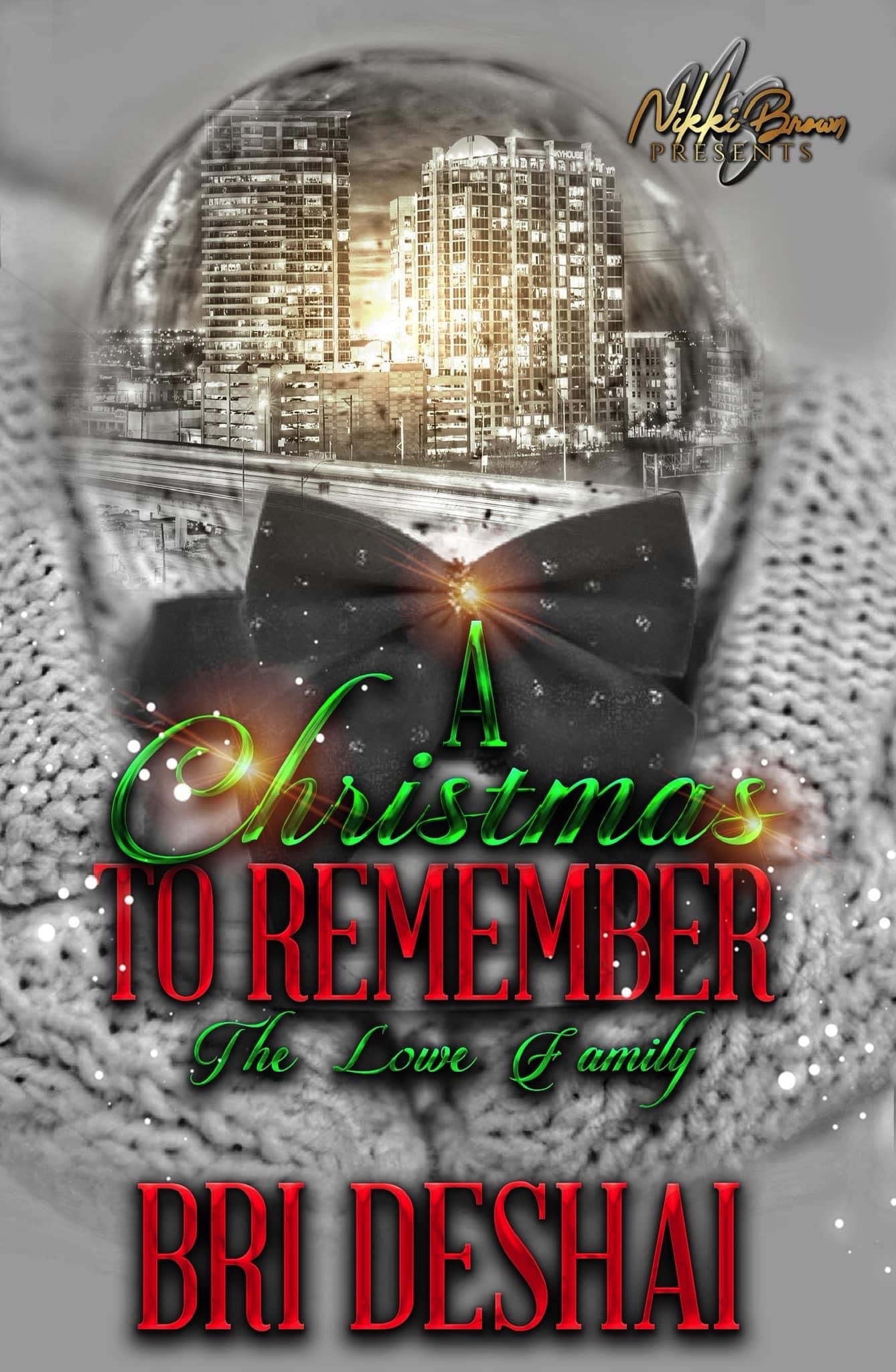 A Christmas to Remember : The Lowes Family by Bri Deshai | Goodreads
