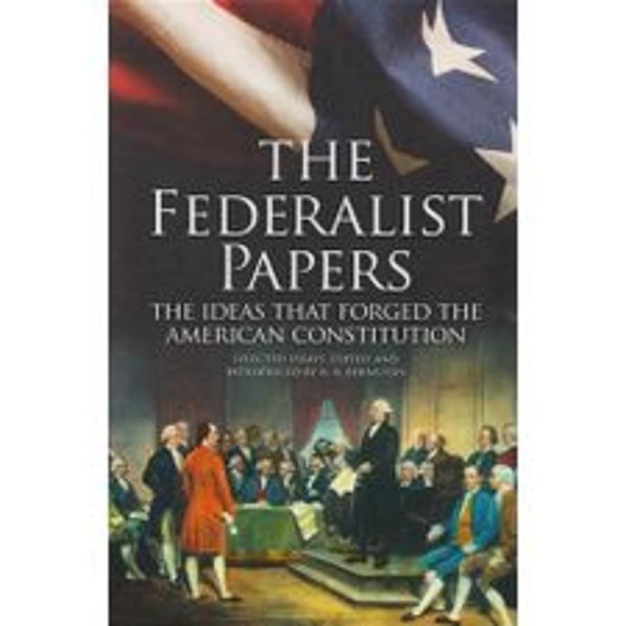 Federalist Papers illustrated by Publius | Goodreads