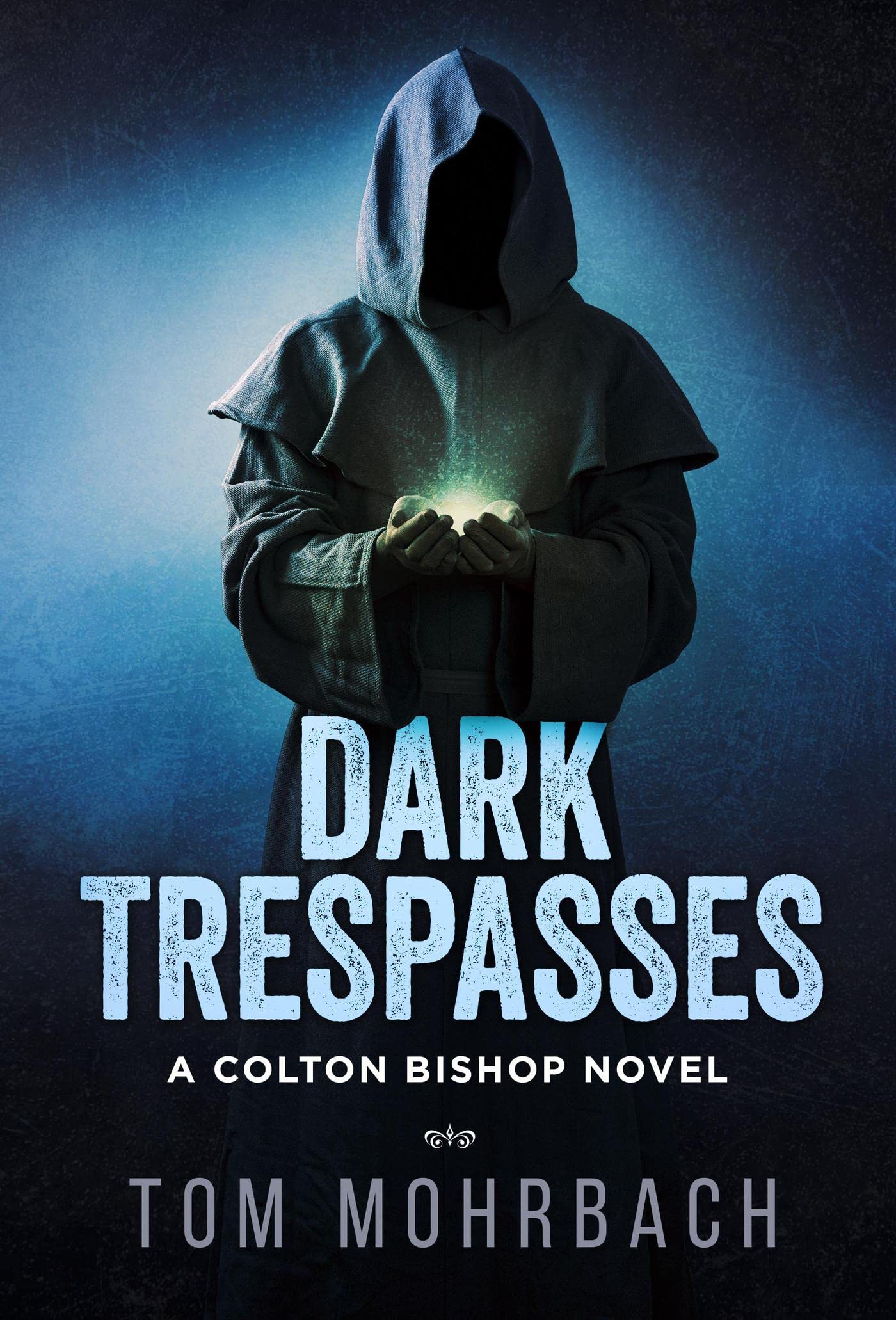 Dark Trespasses (Vatican Vengeance Book 3) by Tom Mohrbach | Goodreads