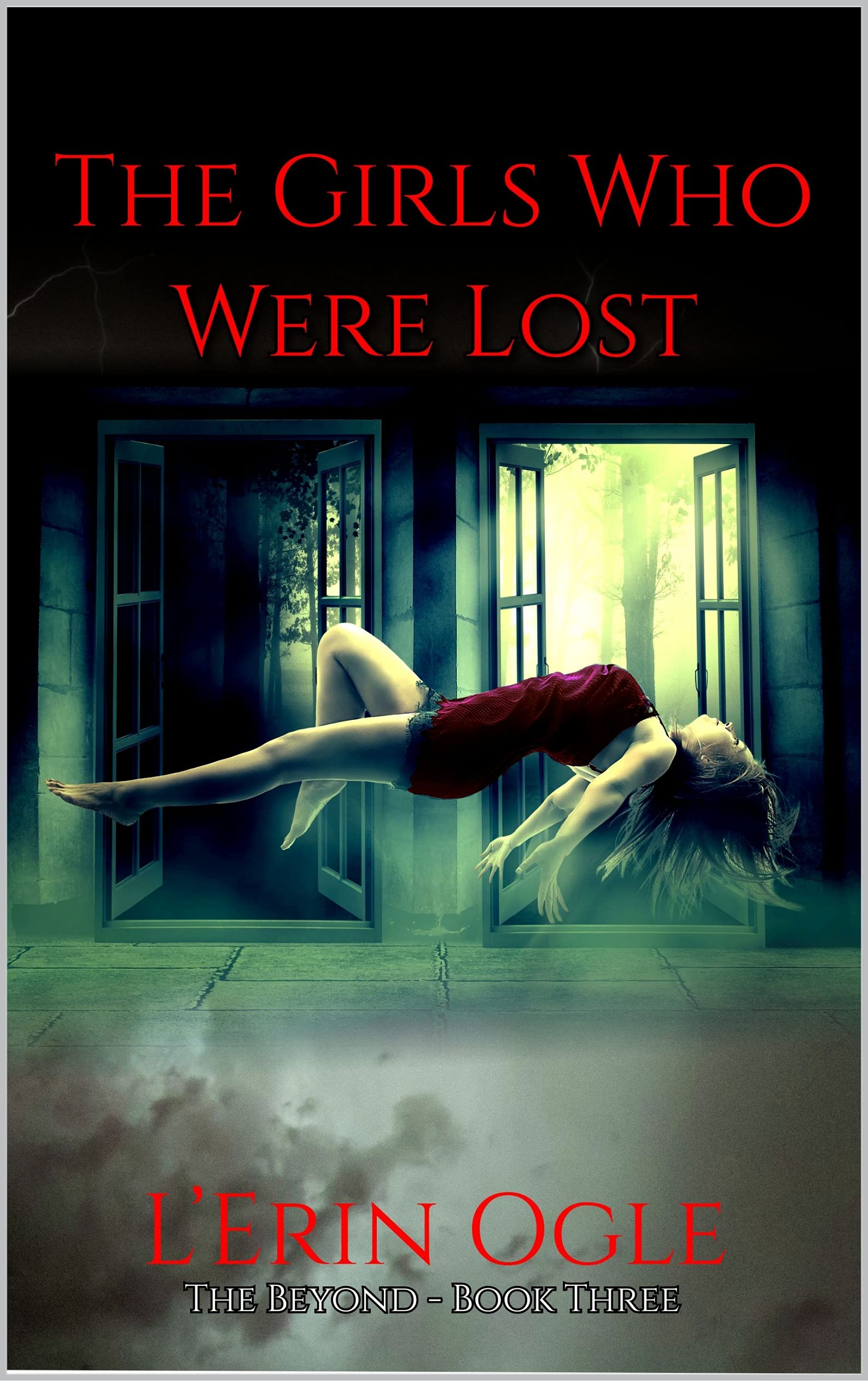 The Girls Who Were Lost: A Horror Novel by L'Erin Ogle | Goodreads