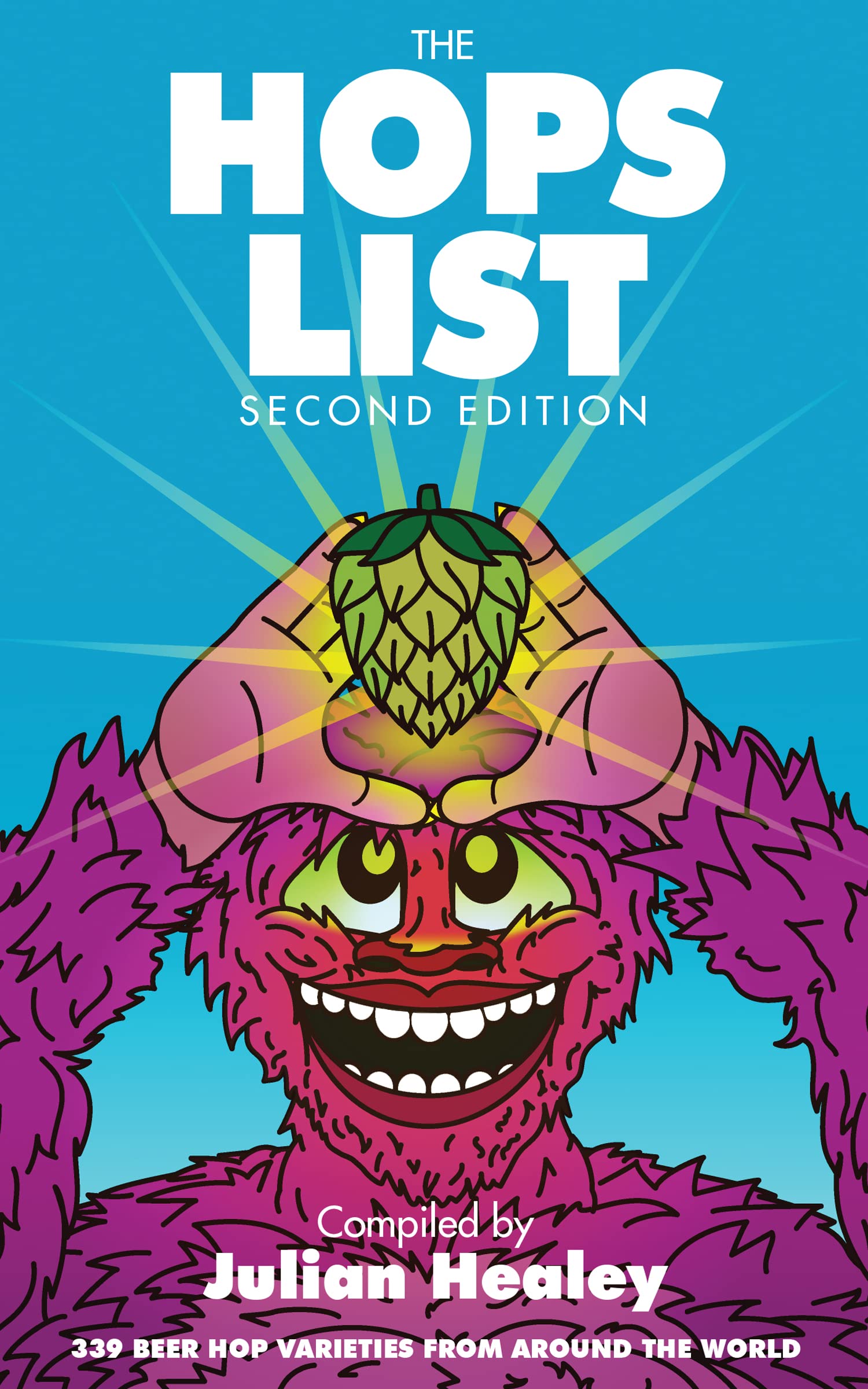 The Hops List: 339 Beer Hop Varieties From Around the World by Julian ...