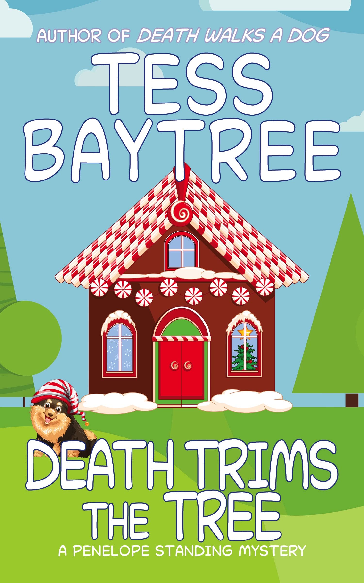 Death Trims the Tree (Penelope Standing Mysteries) by Tess Baytree ...