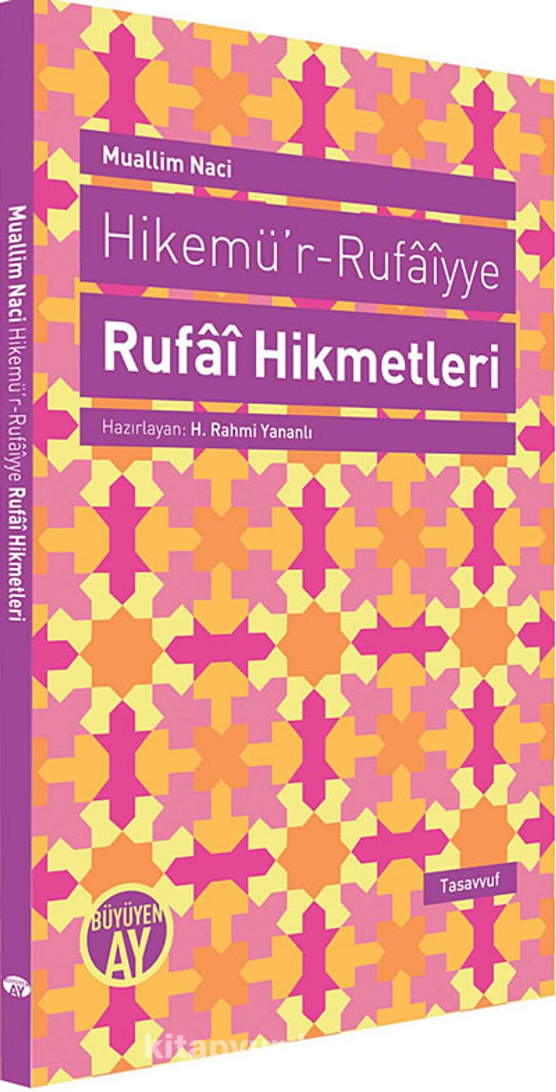 Rufai Hikmetleri by Muallim Naci | Goodreads