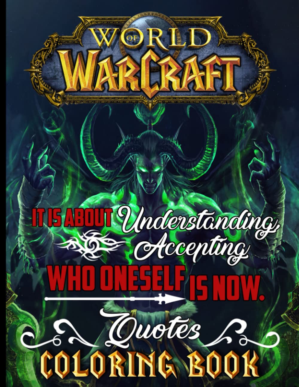 World Of Warcraft Quotes Coloring Book: Premium Unofficial World Of ...