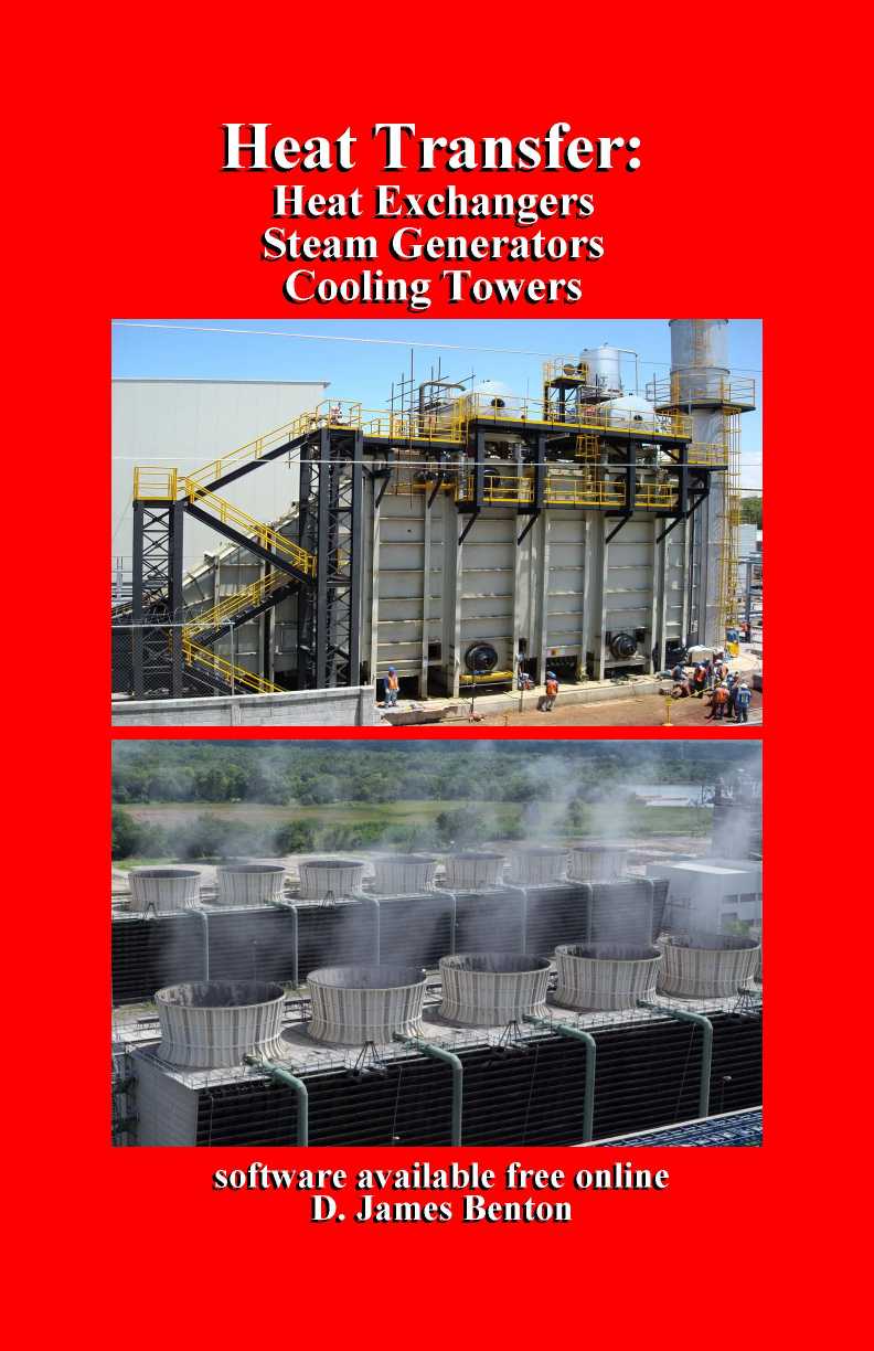 Heat Transfer: Heat Exchangers, Steam Generators, & Cooling Towers by D ...