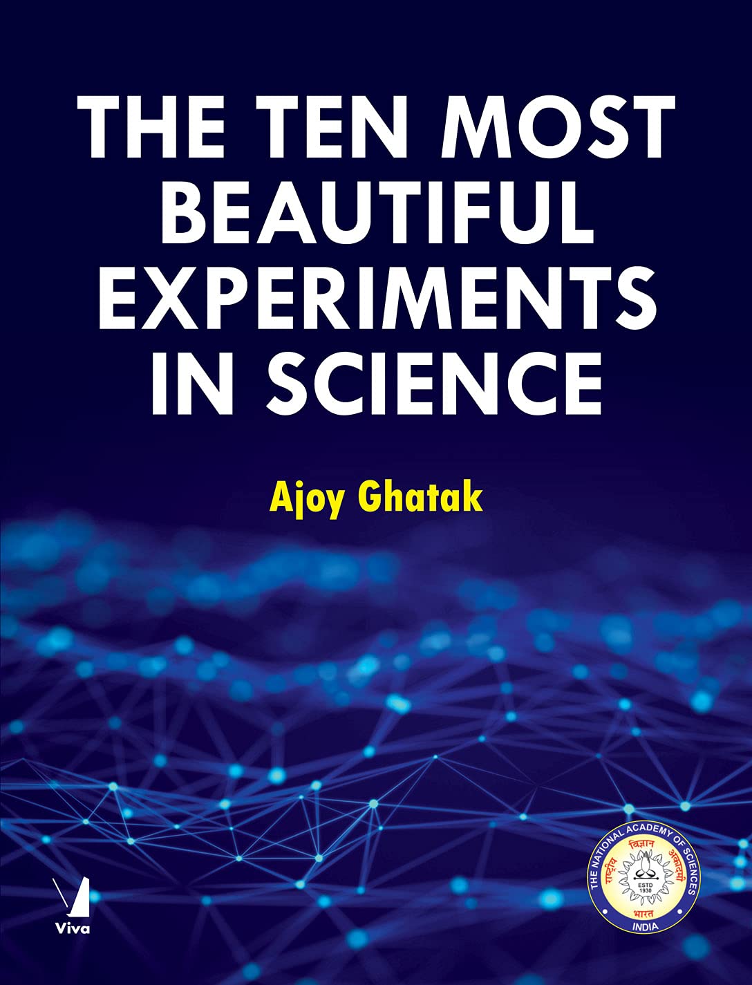 The Ten Most Beautiful Experiments in Science by Unknown | Goodreads