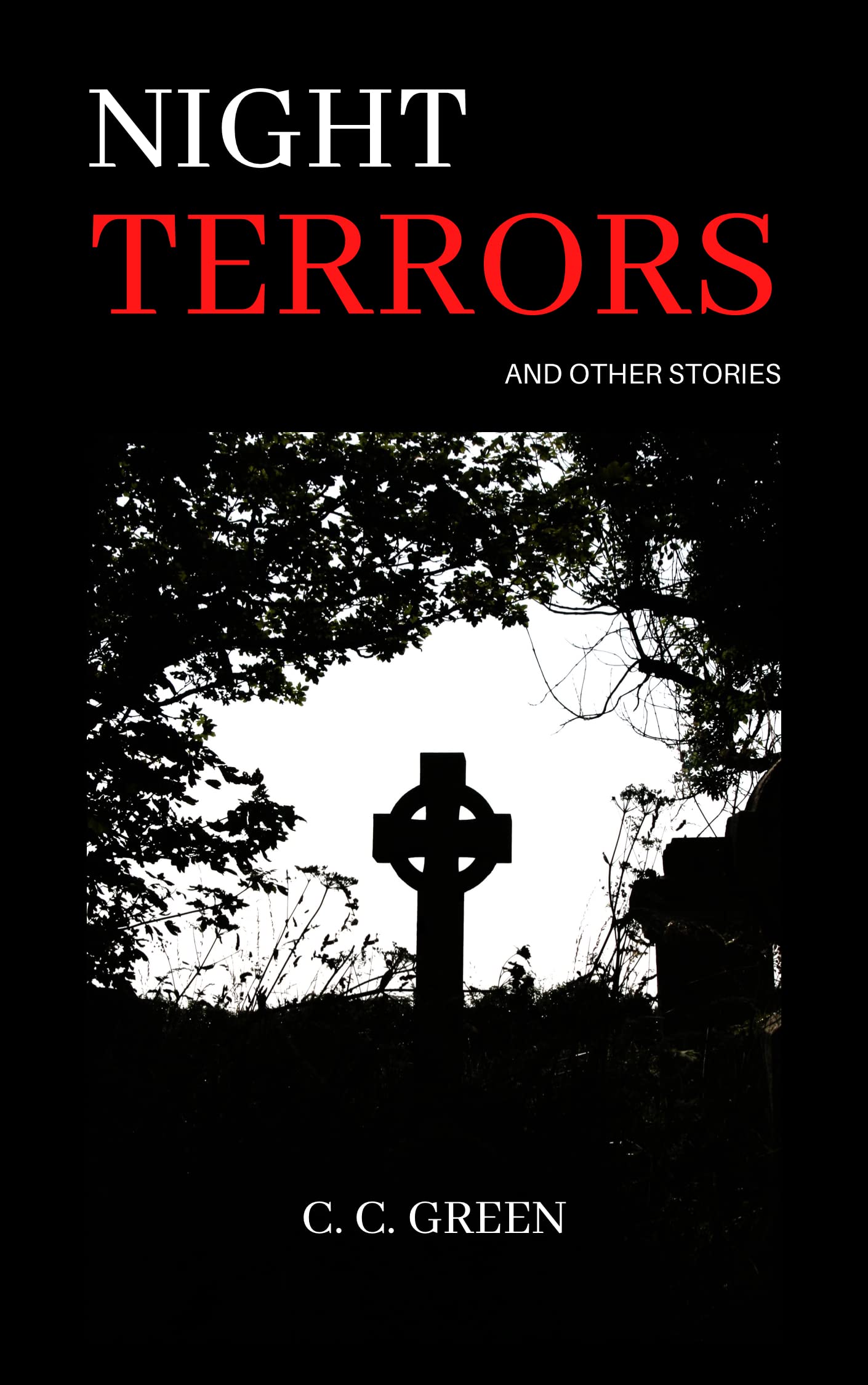 Night Terrors and Other Stories by C. C. Green | Goodreads