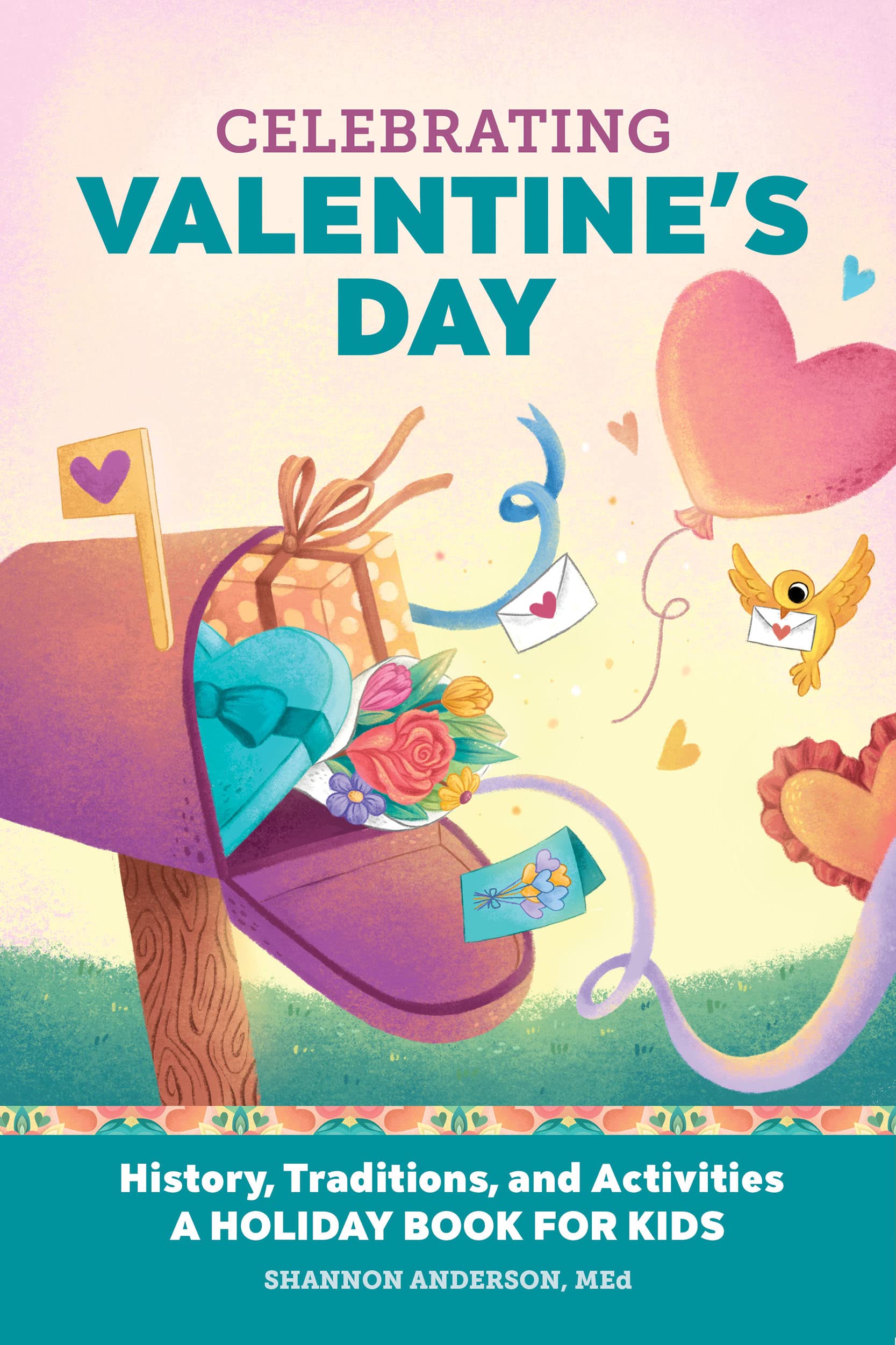 Celebrating Valentine's Day: History, Traditions, and Activities – A ...