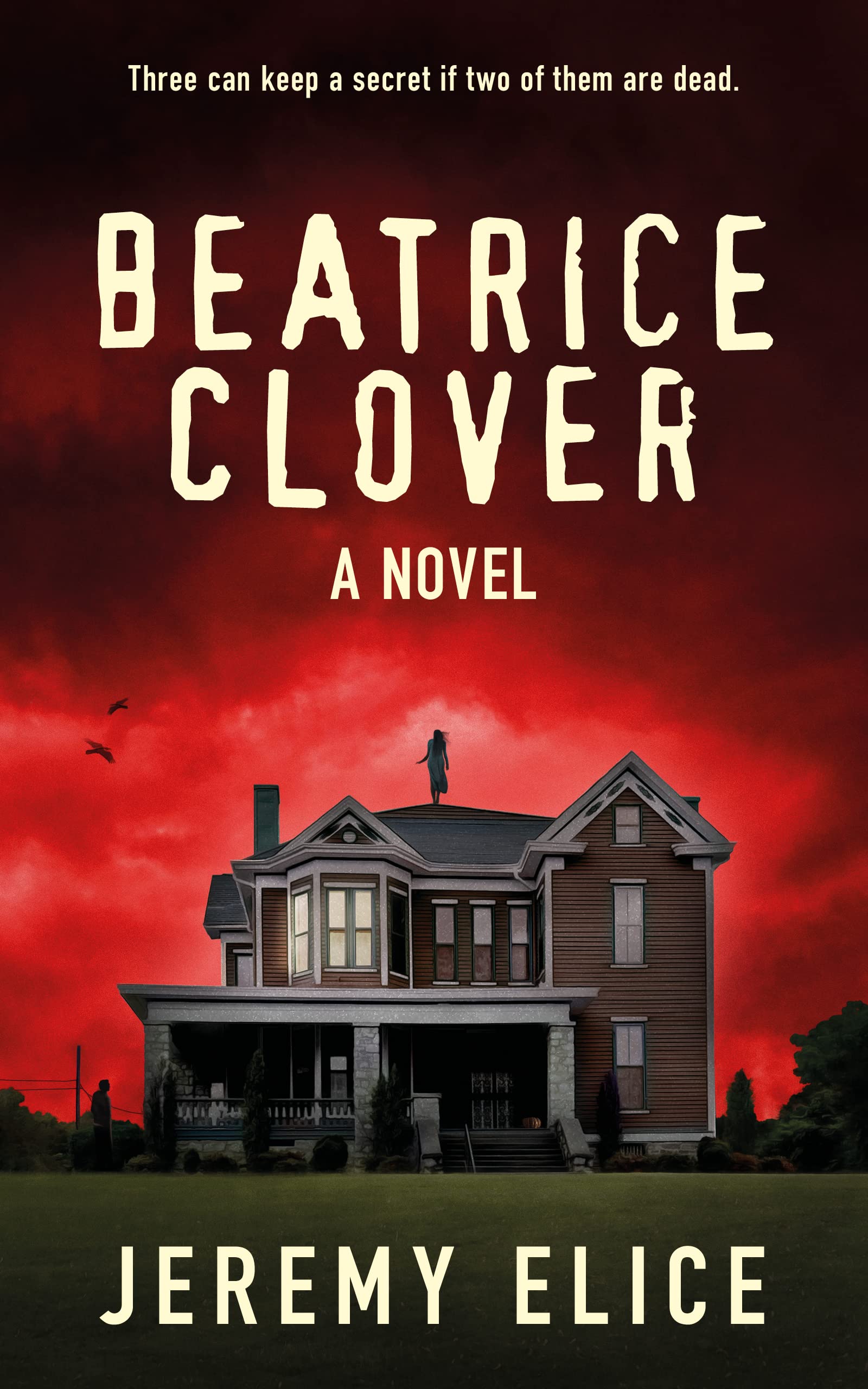 Beatrice Clover by Jeremy Elice | Goodreads