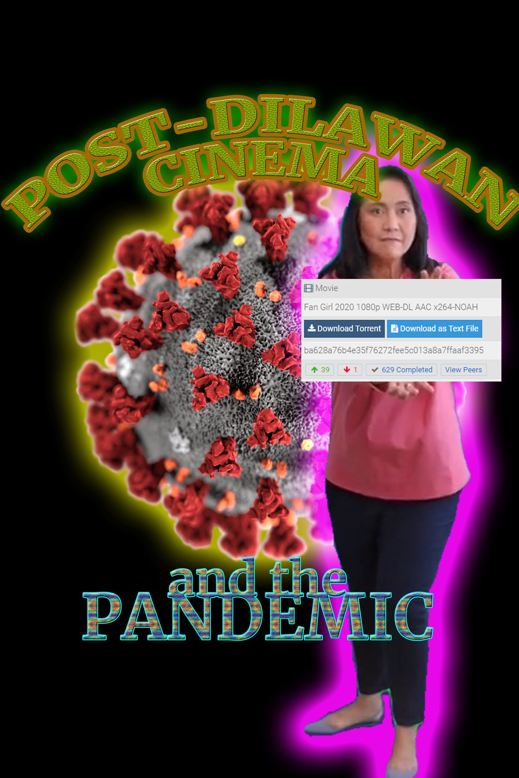 Post-Dilawan Cinema and the Pandemic by Epoy Deyto | Goodreads