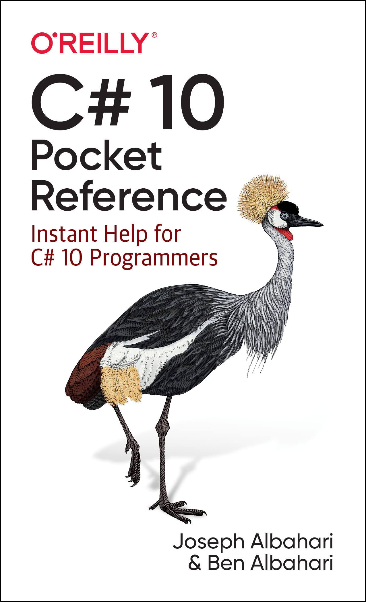 C# 10 Pocket Reference: Instant Help for C# 10 Programmers by Joseph ...