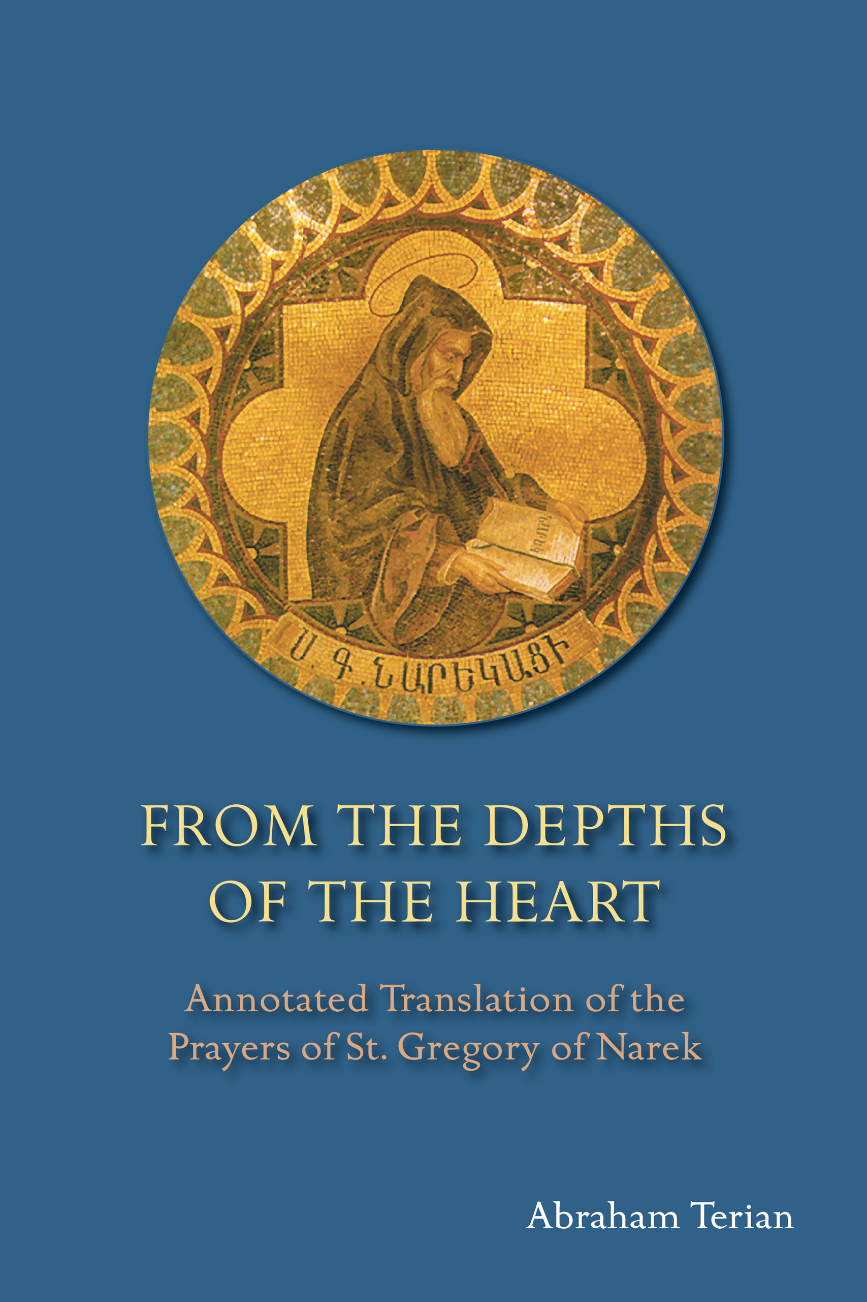From the Depths of the Heart: Annotated Translation of the Prayers of ...