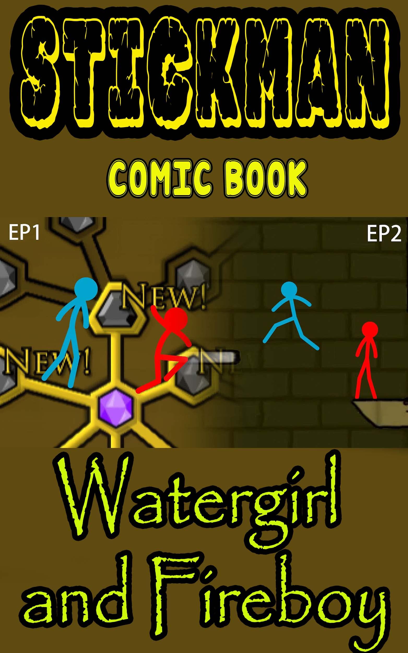 Henry Stickmin comic book: Watergirl and Fireboy by Annette Fritsche ...