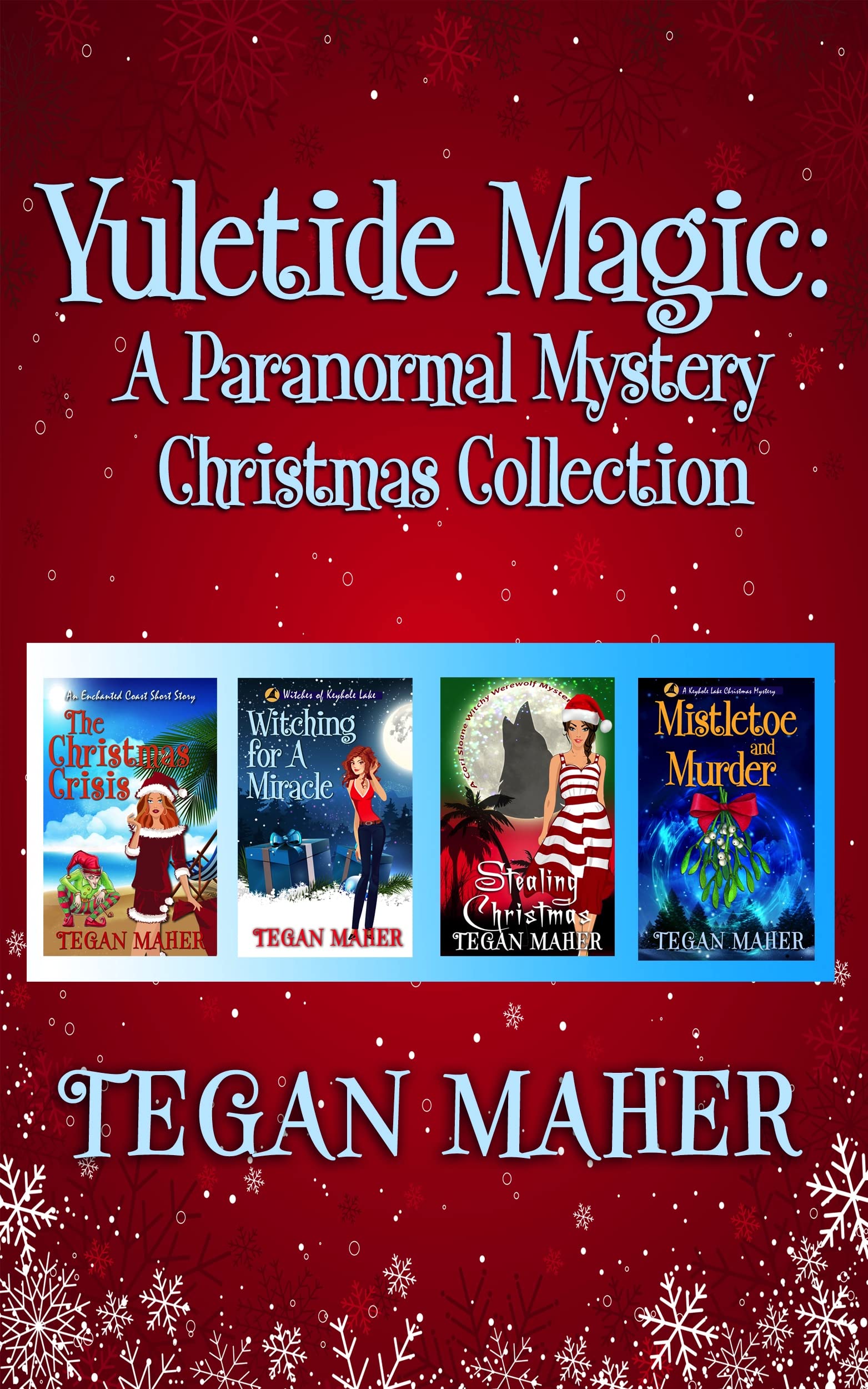 Yuletide Magic: A Paranormal Mystery Christmas Collection by Tegan Maher | Goodreads