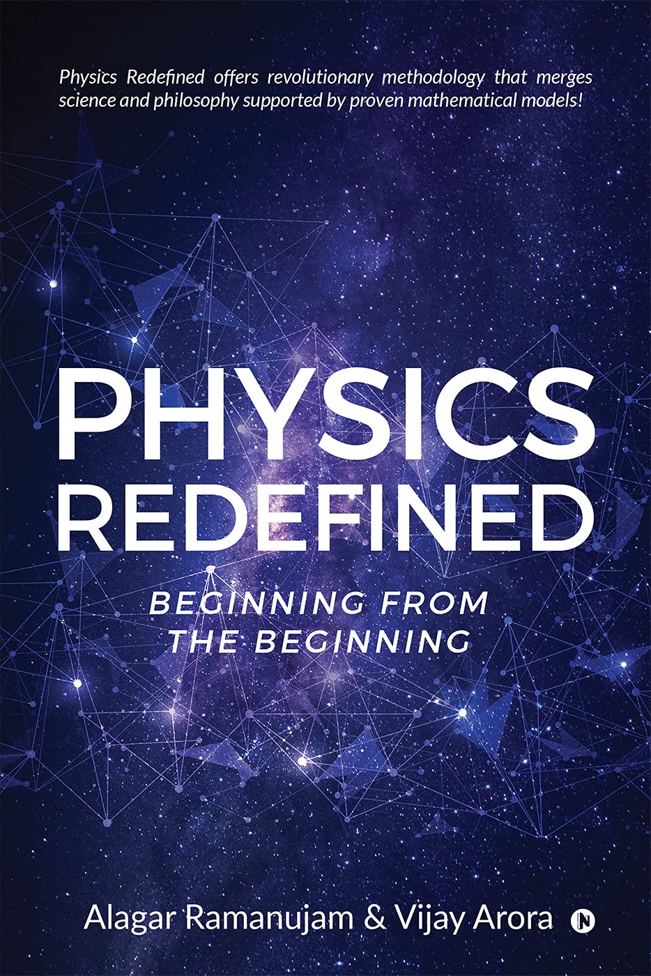 Physics Redefined : Beginning from the Beginning by Vijay Arora Alagar Ramanujam | Goodreads