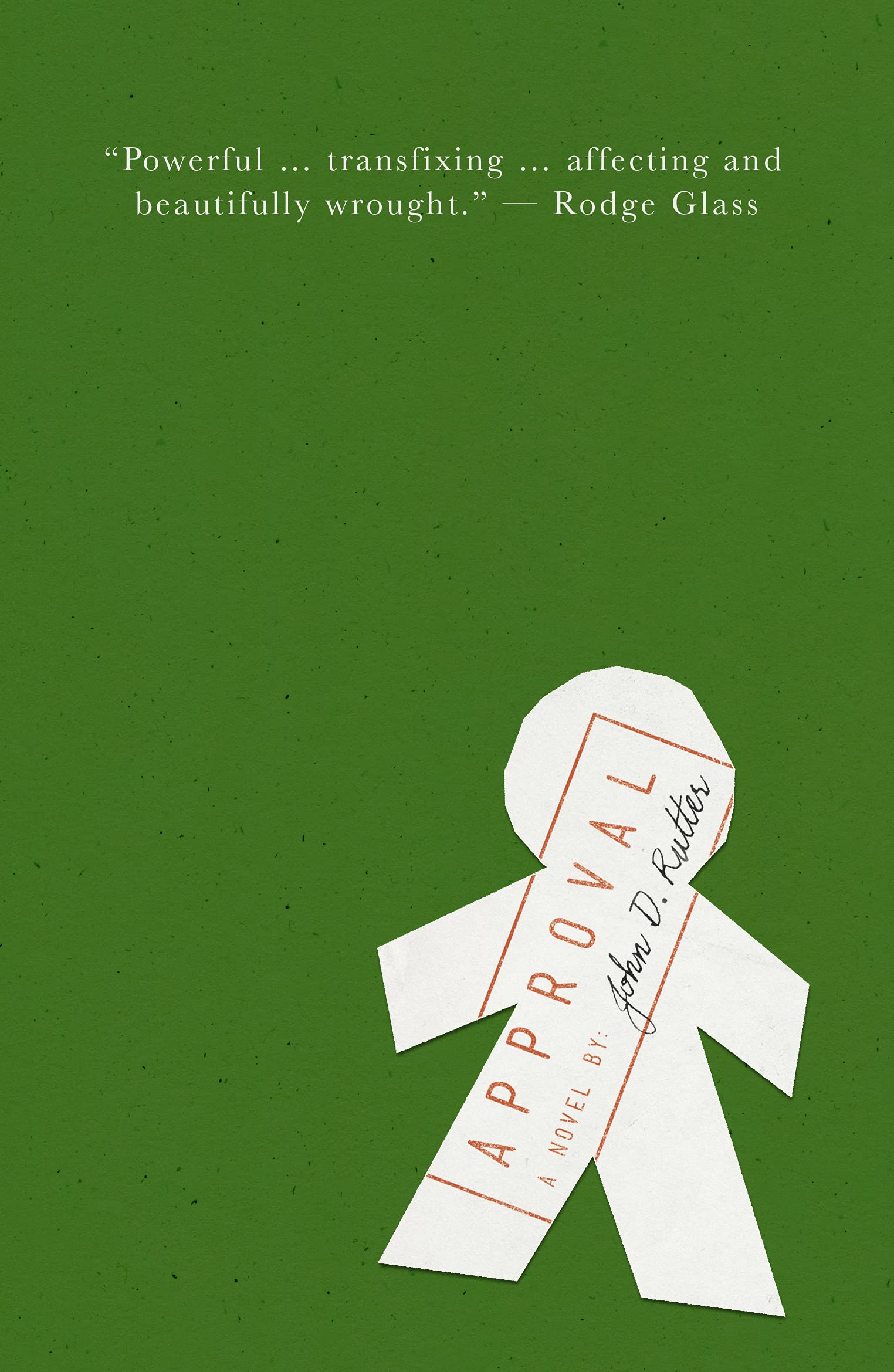 Approval by John D. Rutter | Goodreads