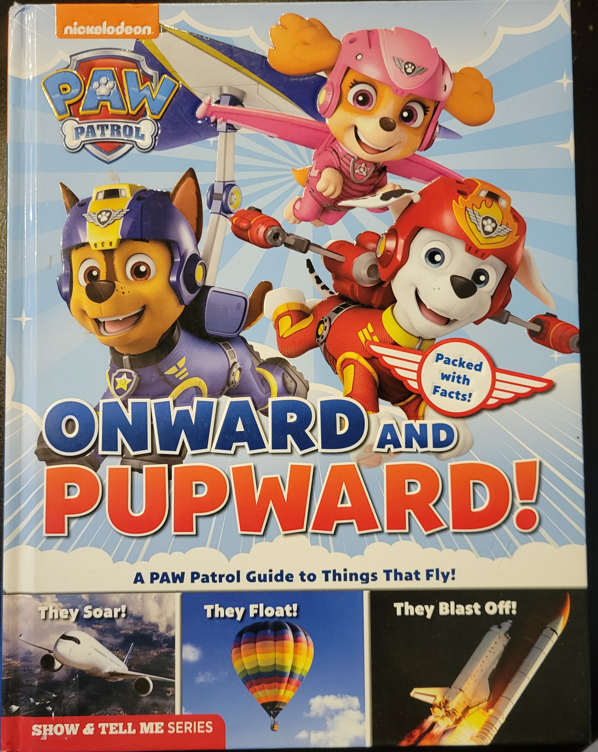PAW Patrol: Onward and Pupward (Show & Tell Me) by Media Lab Books ...