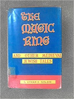 The Magic Ring by Hyman E. Goldin | Goodreads
