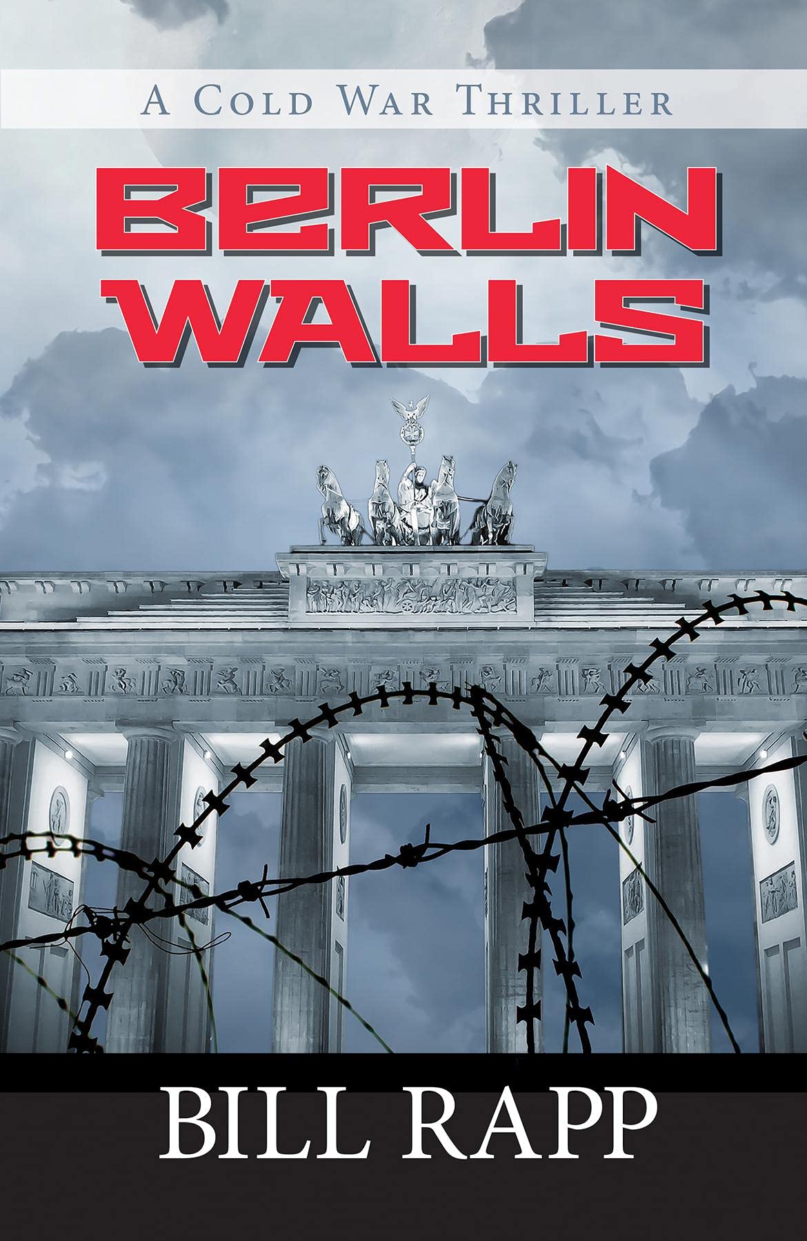 Berlin Walls by Bill Rapp | Goodreads