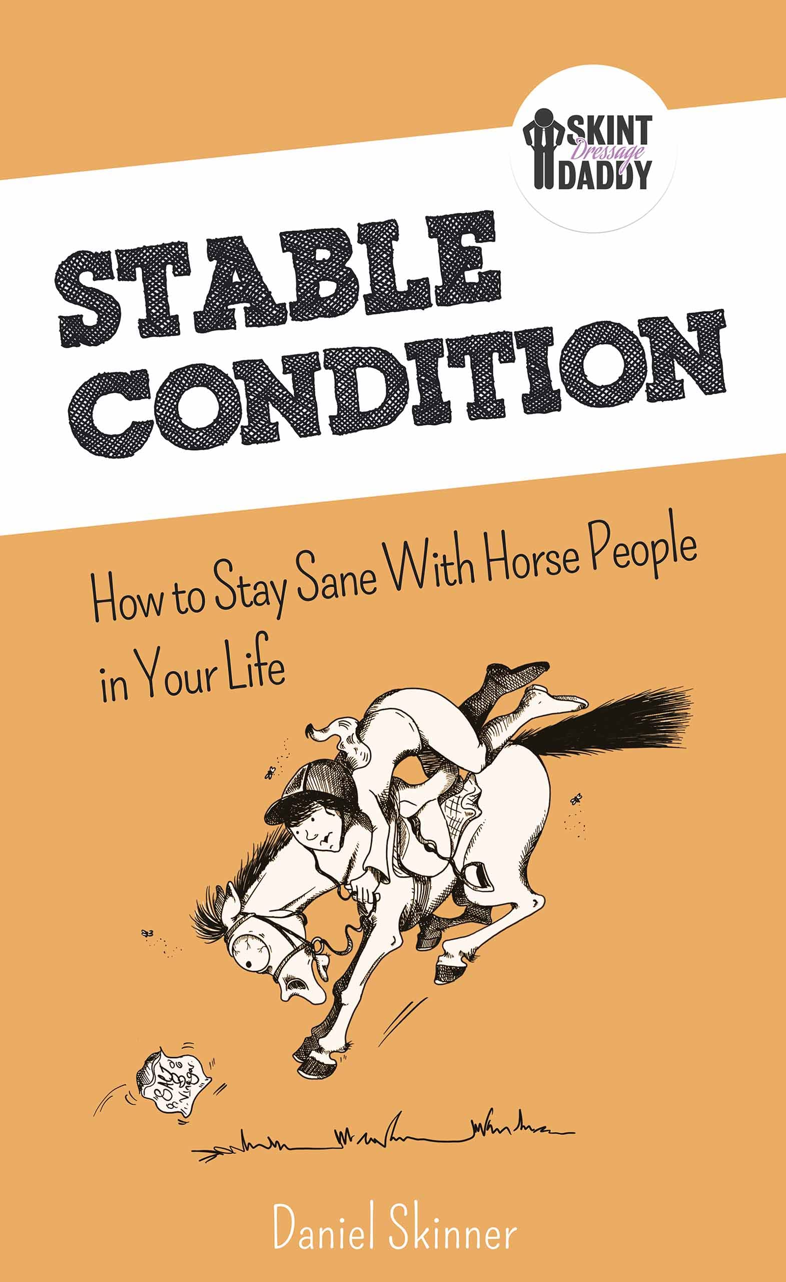 Stable Condition: How to Stay Sane With Horse People in Your Life by ...