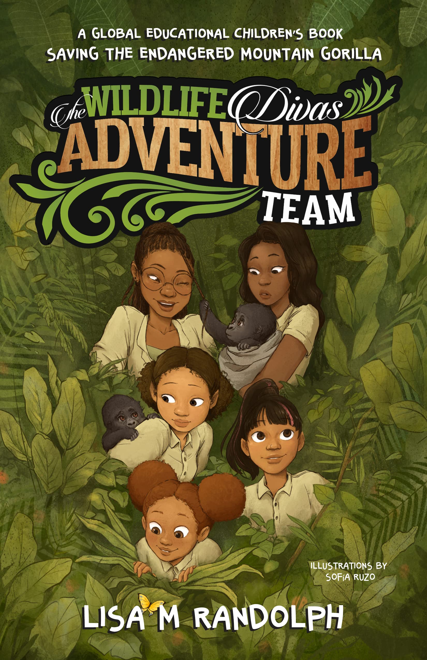 The Wildlife Divas Adventure Team: Saving The Endangered Mountain Gorilla by Lisa M Randolph ...