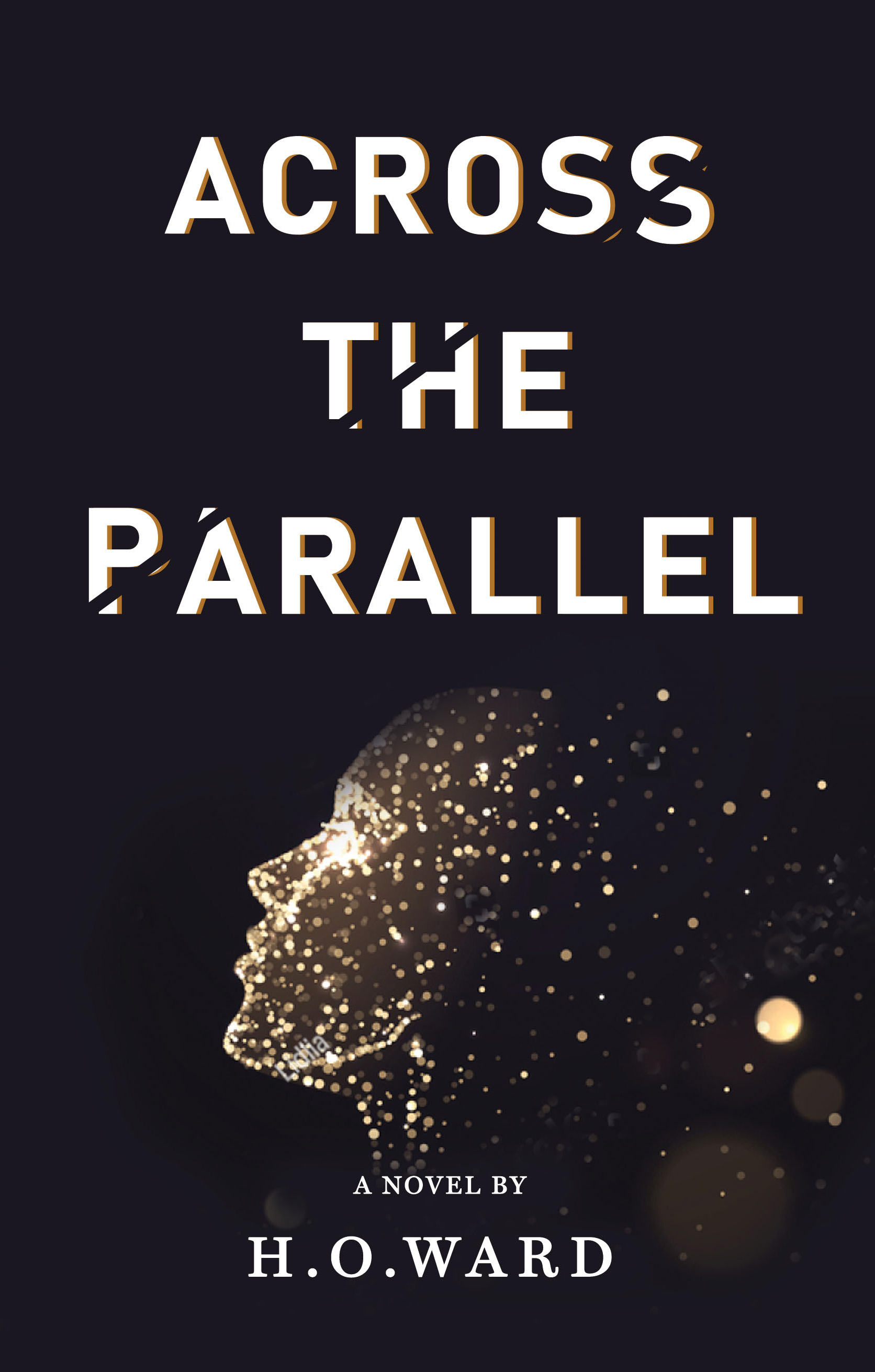 Across The Parallel by H.O. Ward | Goodreads