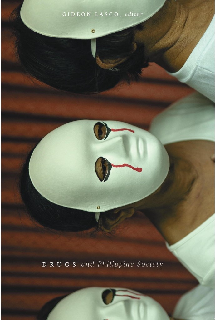 Drugs and Philippine Society by Gideon Lasco | Goodreads