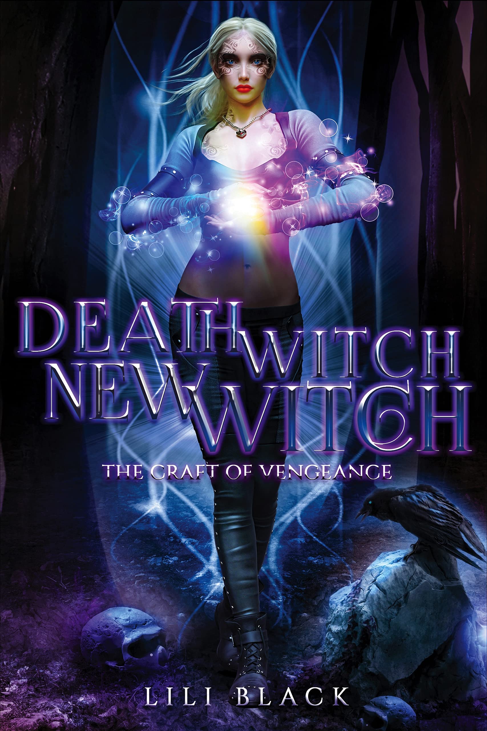 Death Witch, New Witch: The Craft of Vengeance by Lili Black | Goodreads