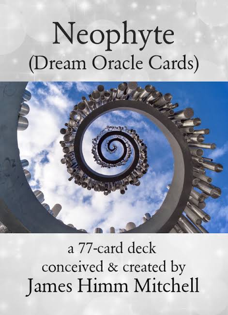 Neophyte Dream Oracle Cards by James Himm Mitchell | Goodreads
