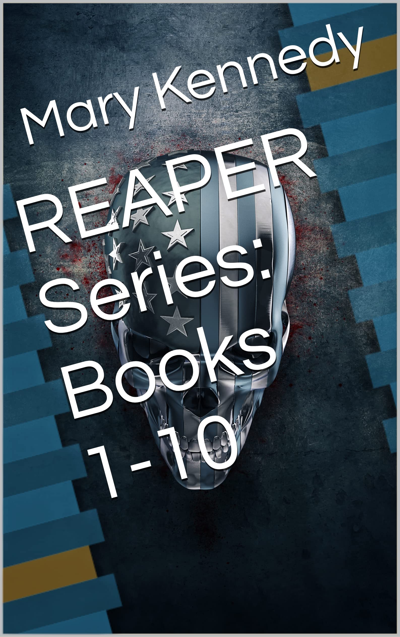 REAPER Series: Books 1-10 by Mary Kennedy | Goodreads