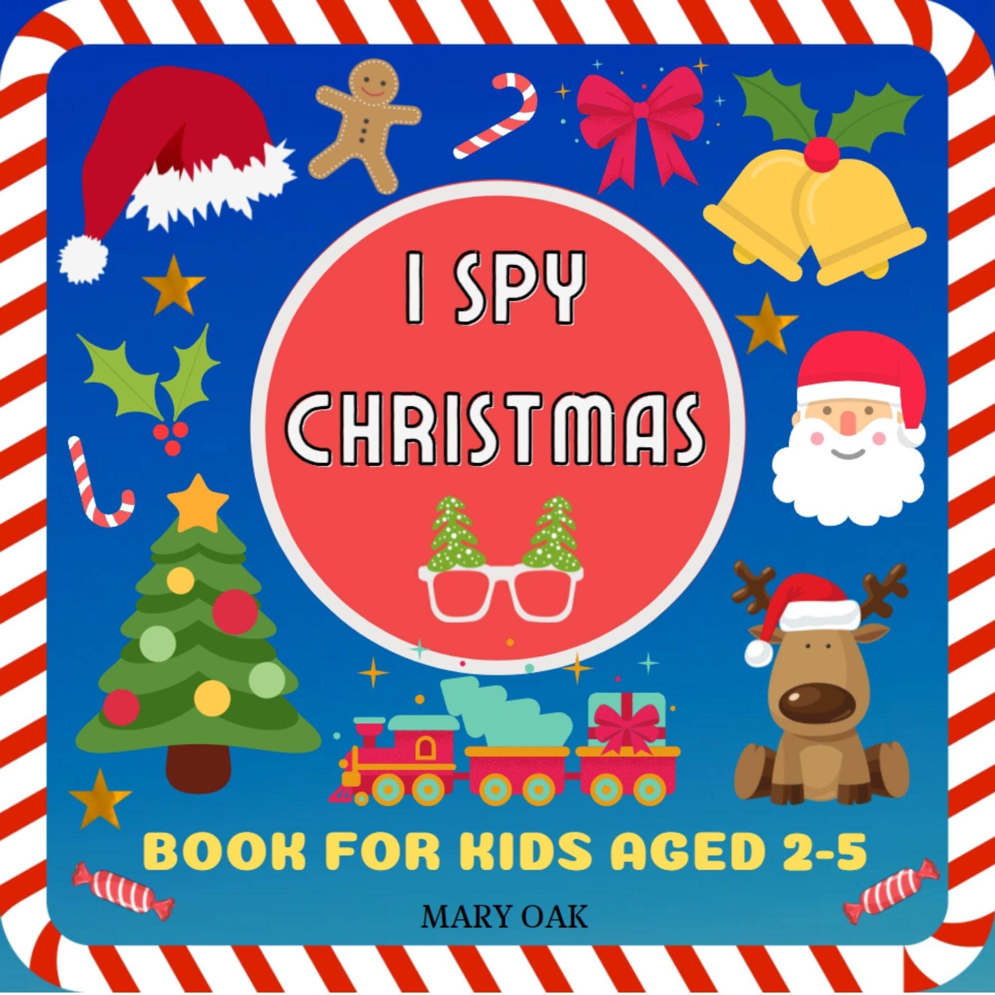 I Spy Christmas Book for Kids Ages 2-5: A Fun Search & Find for ...
