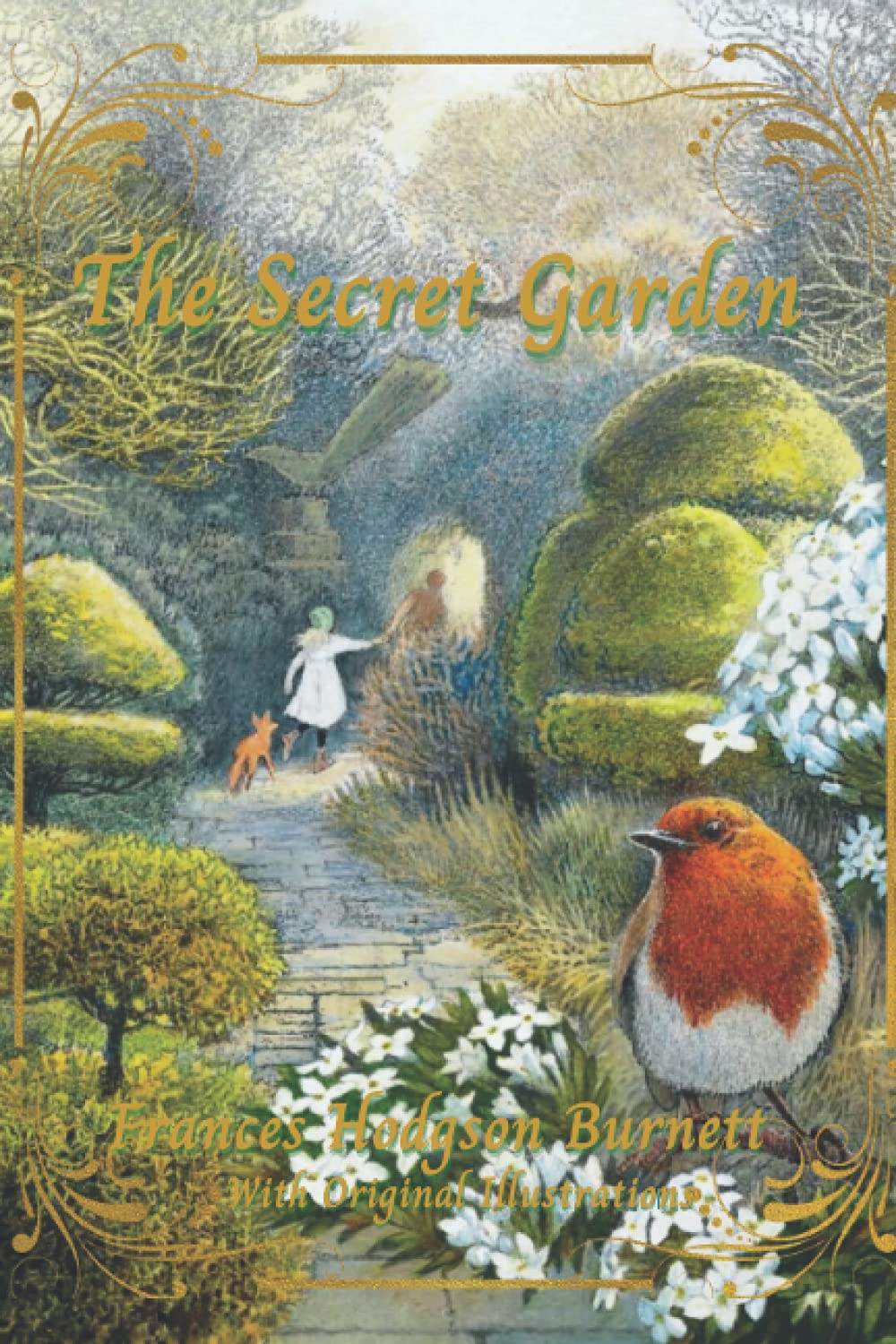 The Secret Garden: With Original Illustrations by Frances Hodgson ...
