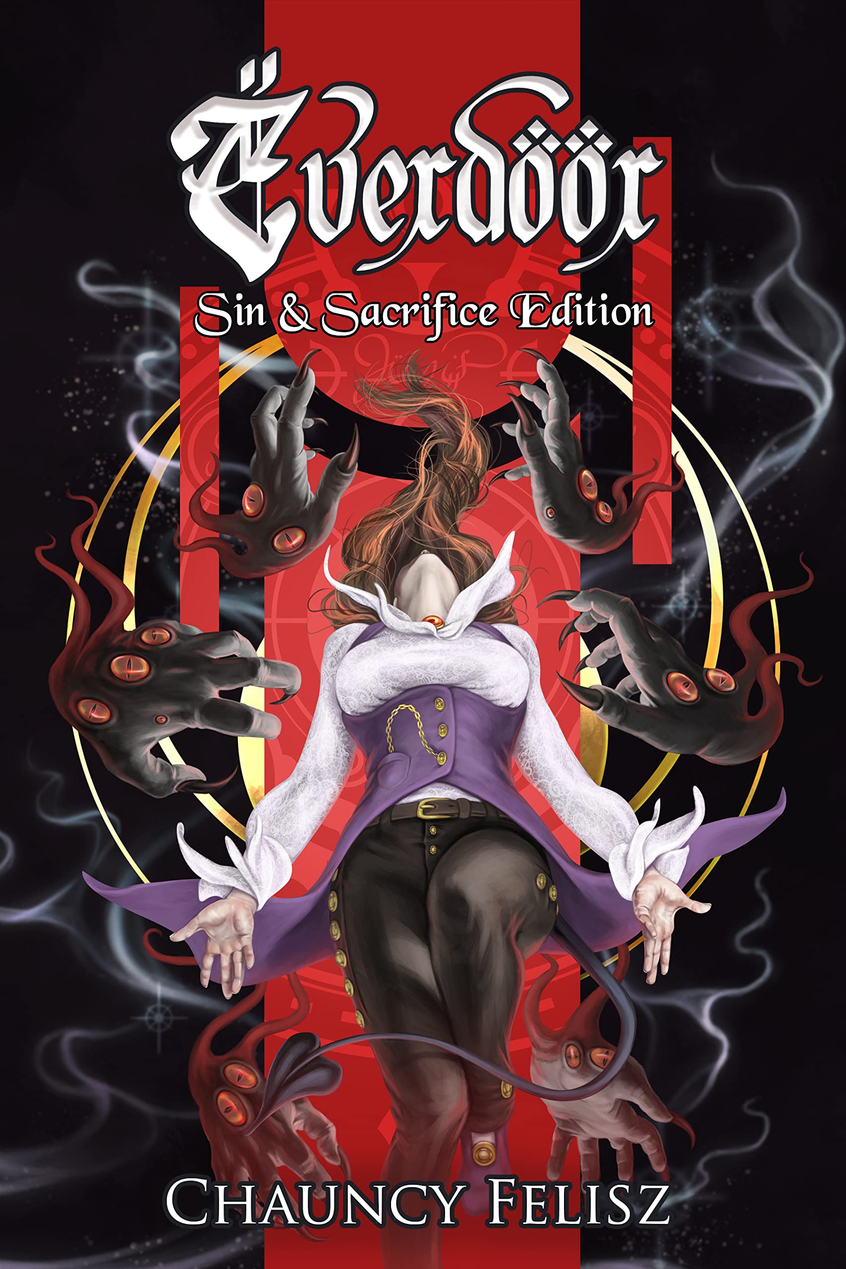 Everdoor Sin and Sacrifice Edition by Chauncy Felisz | Goodreads