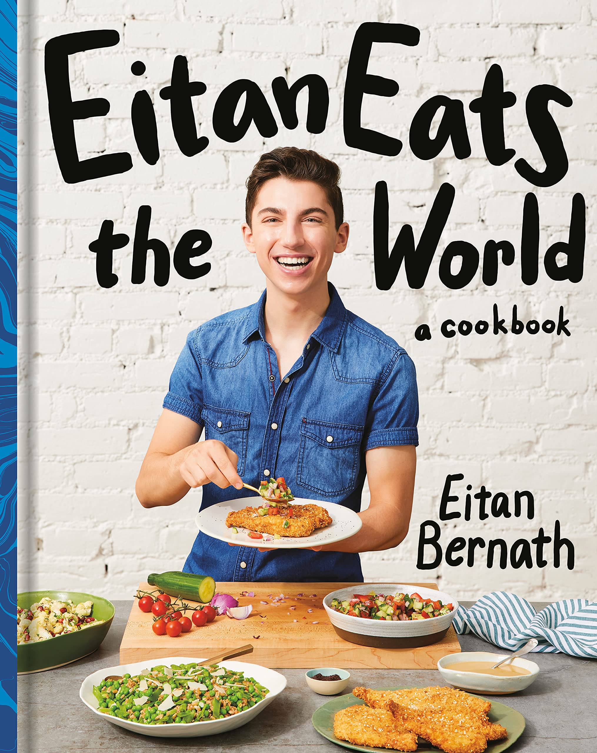 Eitan Eats the World: New Comfort Classics to Cook Right Now: A ...