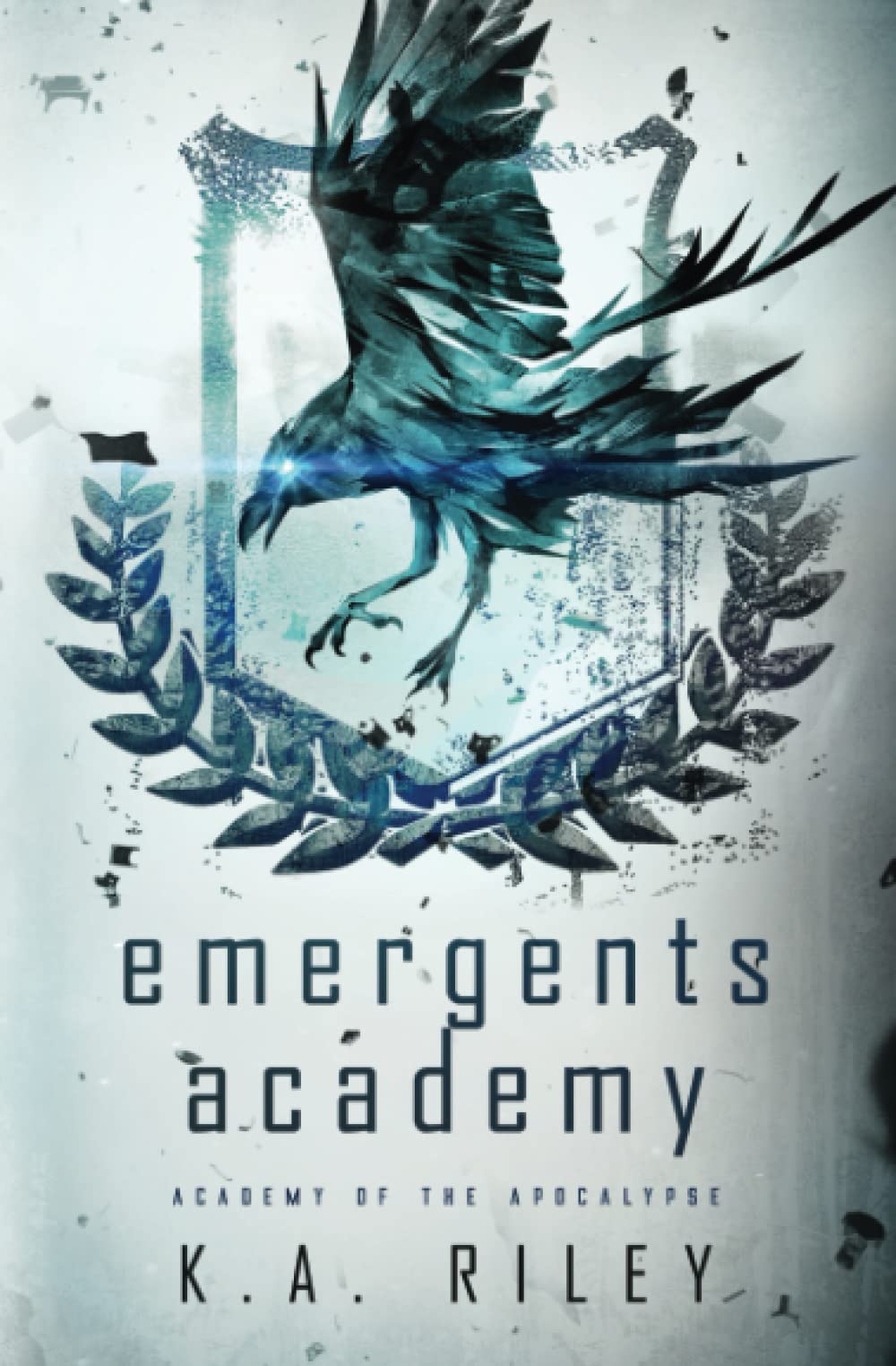 Emergents Academy (Academy of the Apocalypse) by K.A. Riley | Goodreads