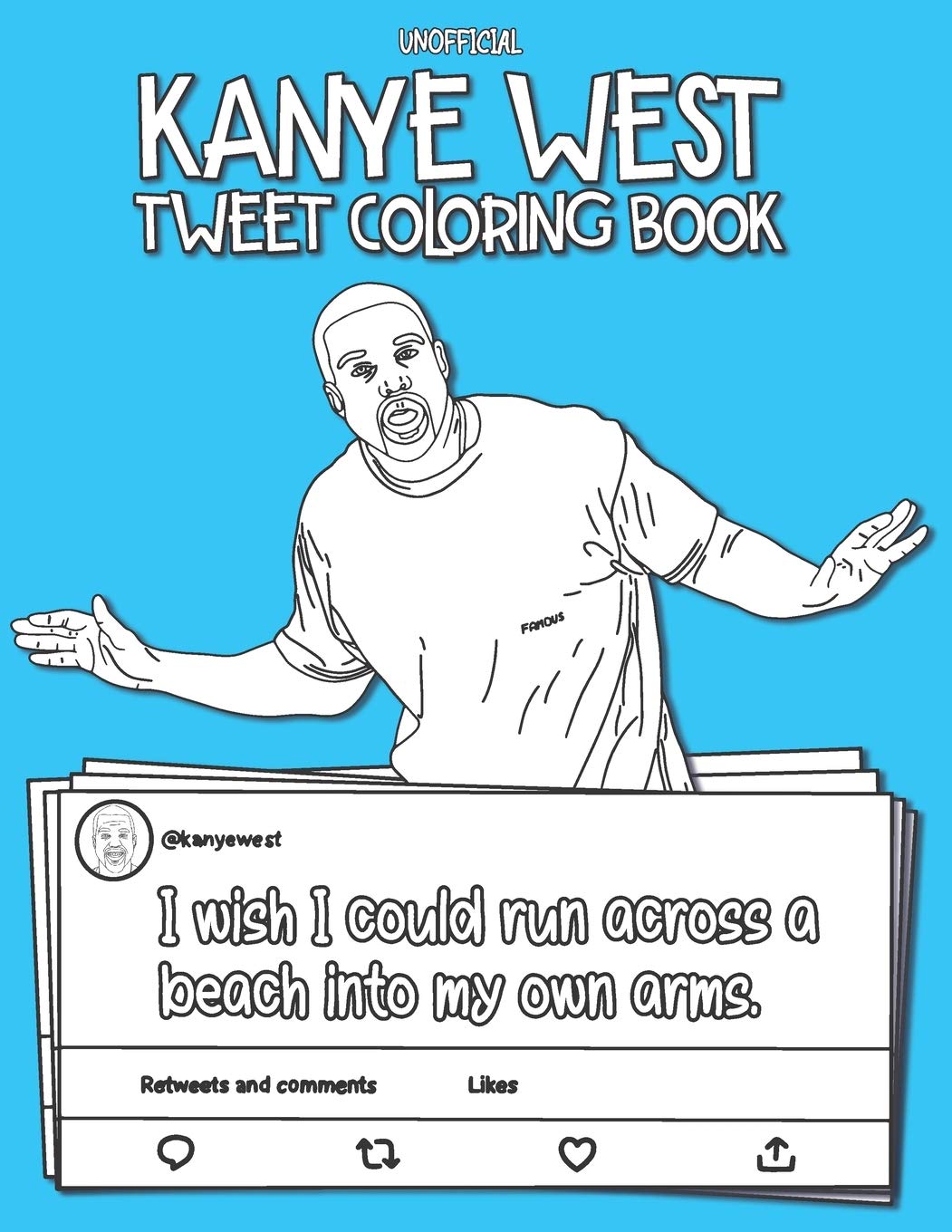The Kanye West Tweet Coloring Book by Lemon Tree Coloring | Goodreads