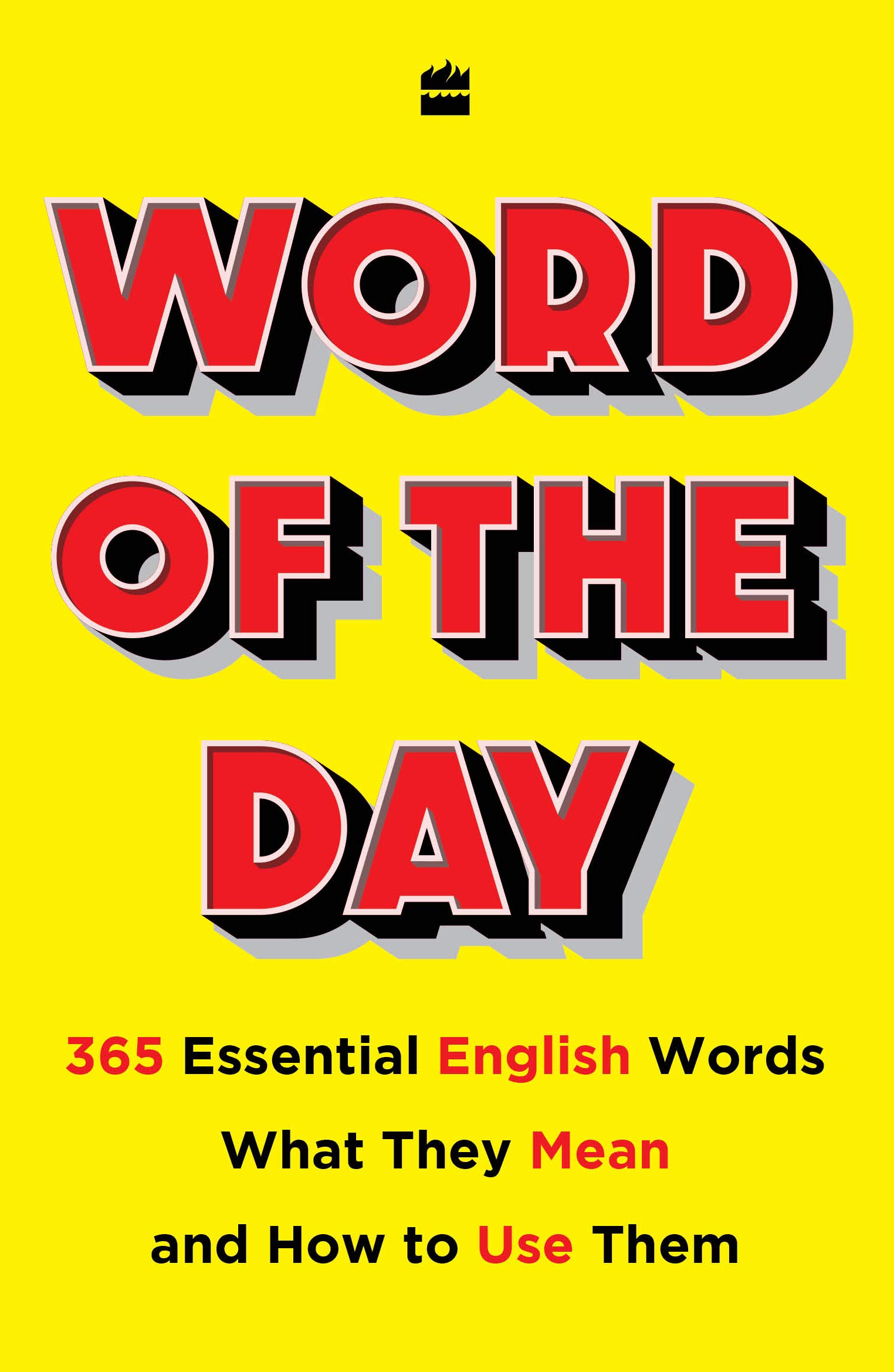 Word Of The Day 365 Essential English Words What They Mean And How To