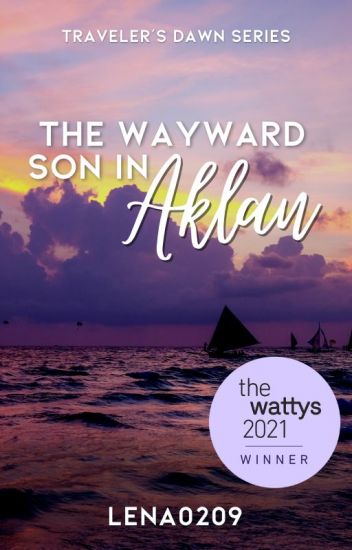 TDS: The Wayward Son in Aklan by Lena0209 | Goodreads