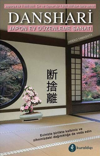 Danshari; Japon Ev Düzenleme Sanati by Hideko Yamashita | Goodreads