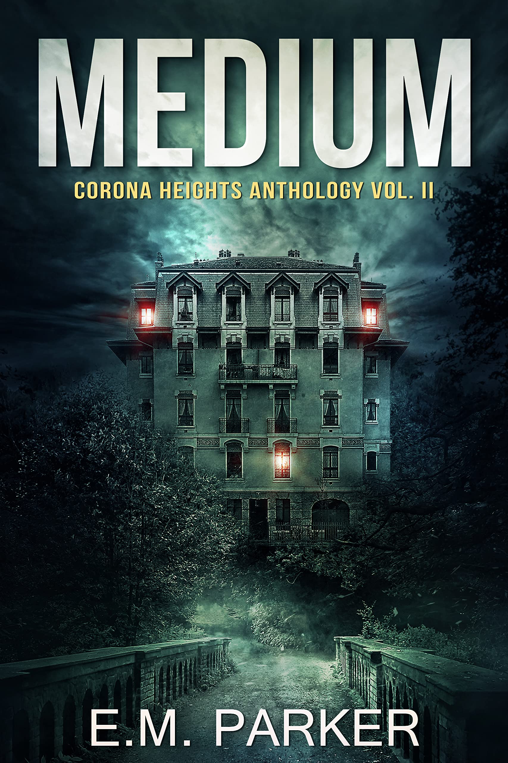 Medium (Corona Heights Horror Anthology Book 2) by E.M. Parker | Goodreads