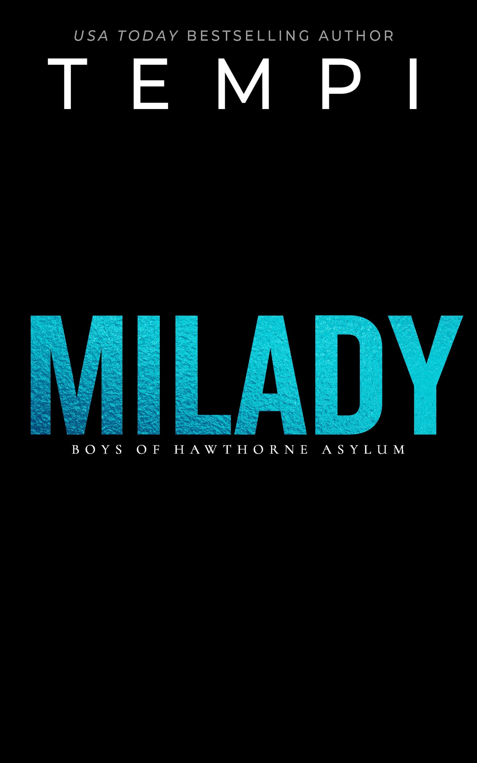 Milady (Boys of Hawthorne Asylum #3) by Tempi Lark | Goodreads