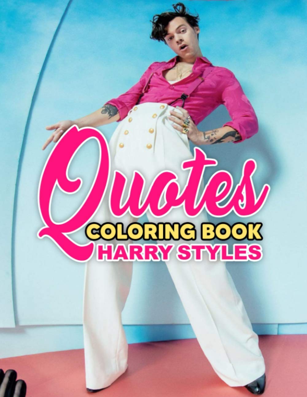 Harry Styles Quotes Coloring Book: Cool Book For Fans Of Harry Styles ...