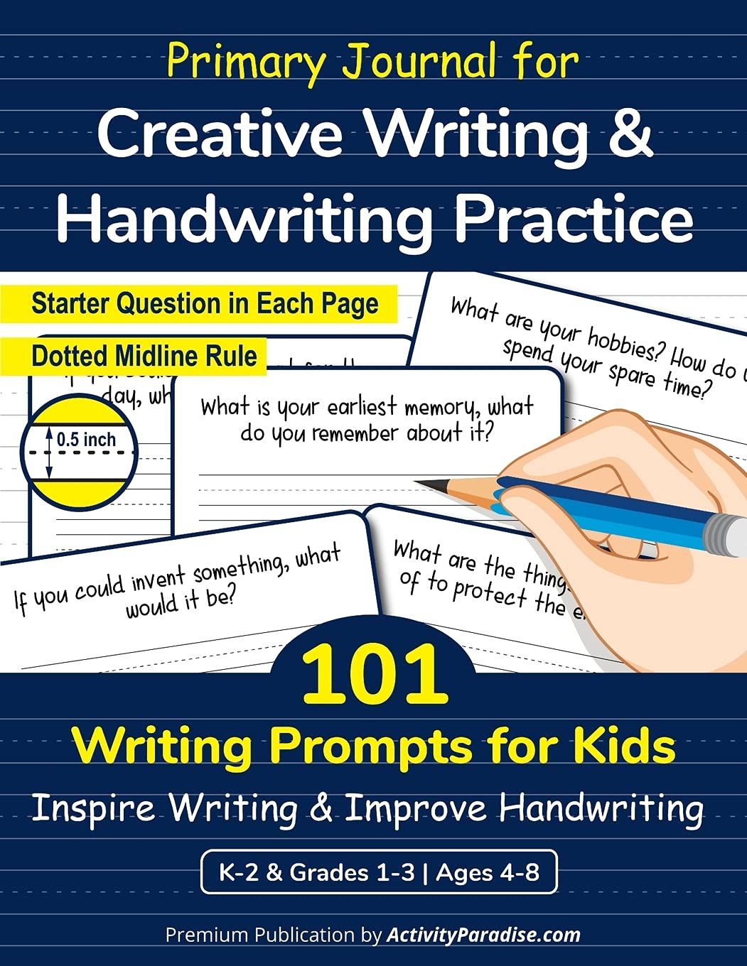Primary Journal with 101 Writing Prompts for Kids: Creative Writing and ...
