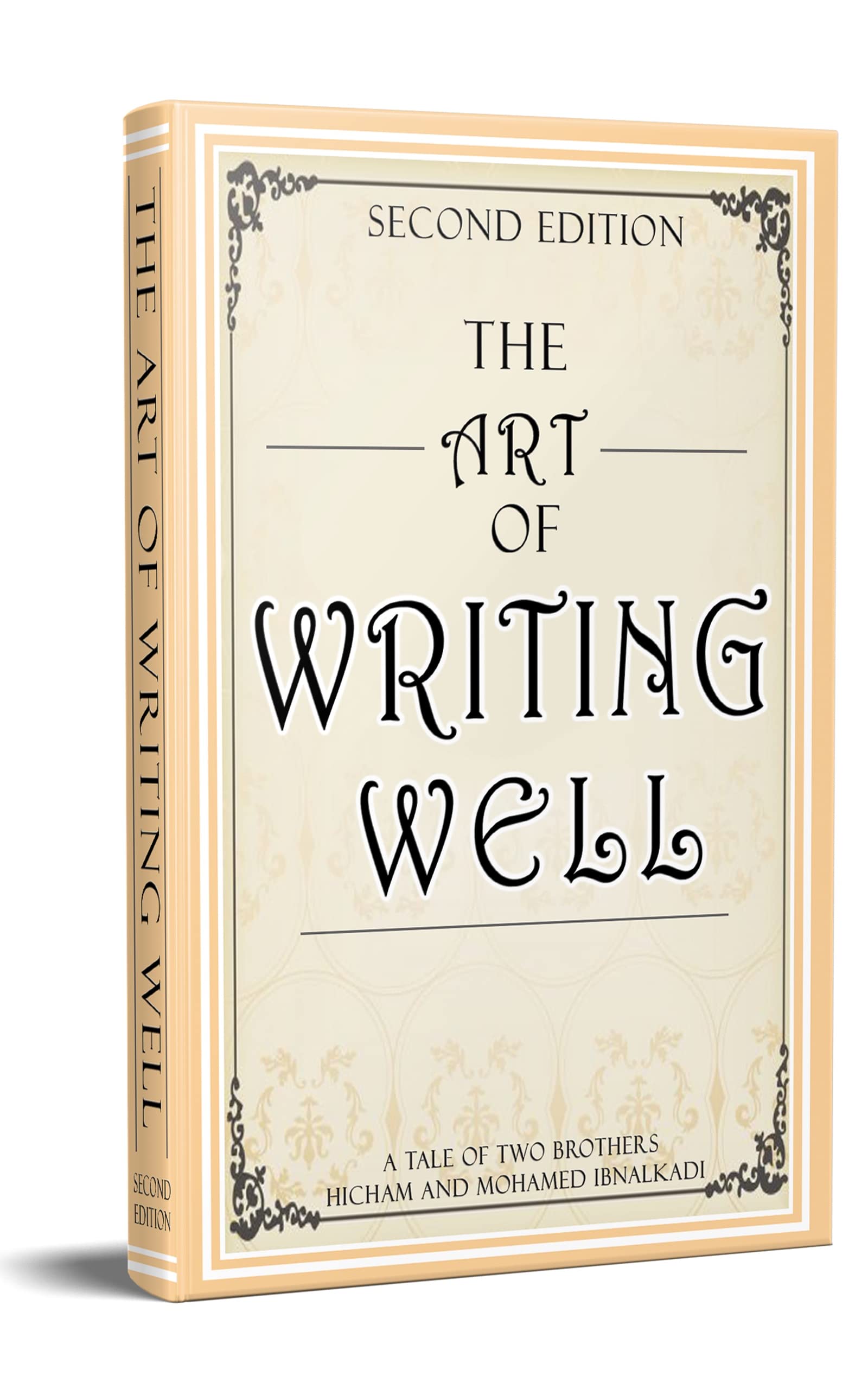The art of Writing well: Second Edition by Hicham and Mohamed Ibnalkadi ...