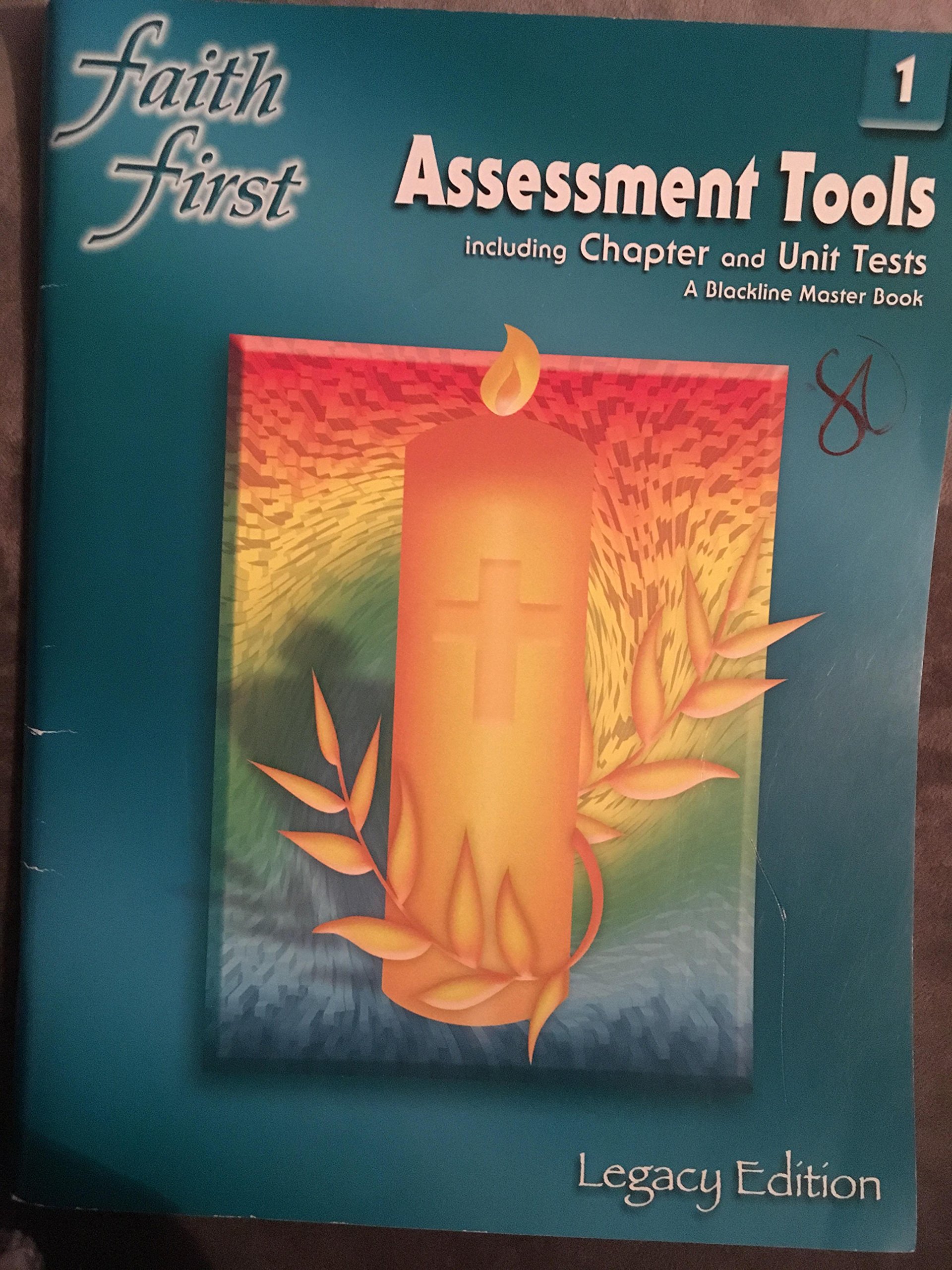Faith First Assessment Tools Including Chapter And Unit Tests A