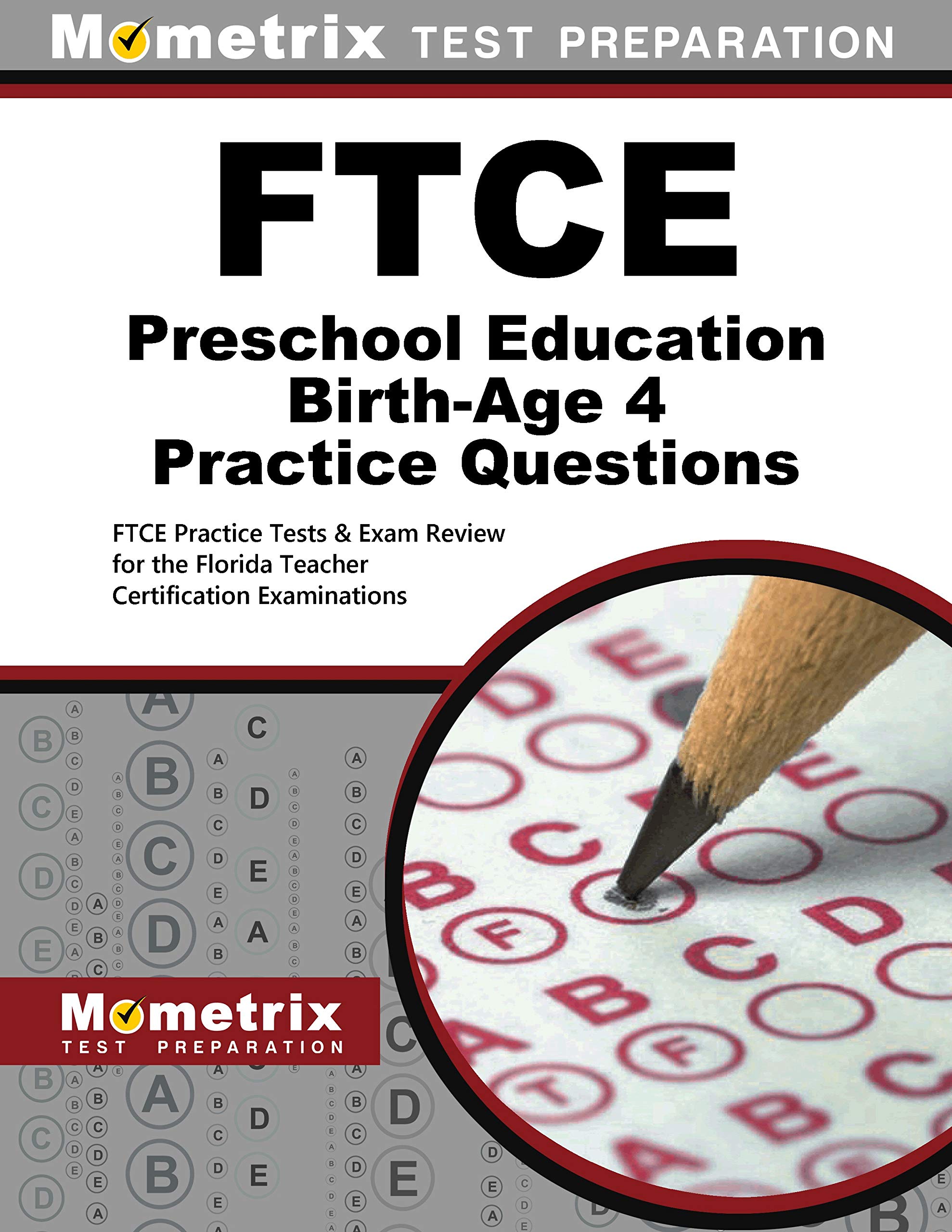 FTCE Preschool Education Birth-Age 4 Practice Questions: FTCE Practice ...